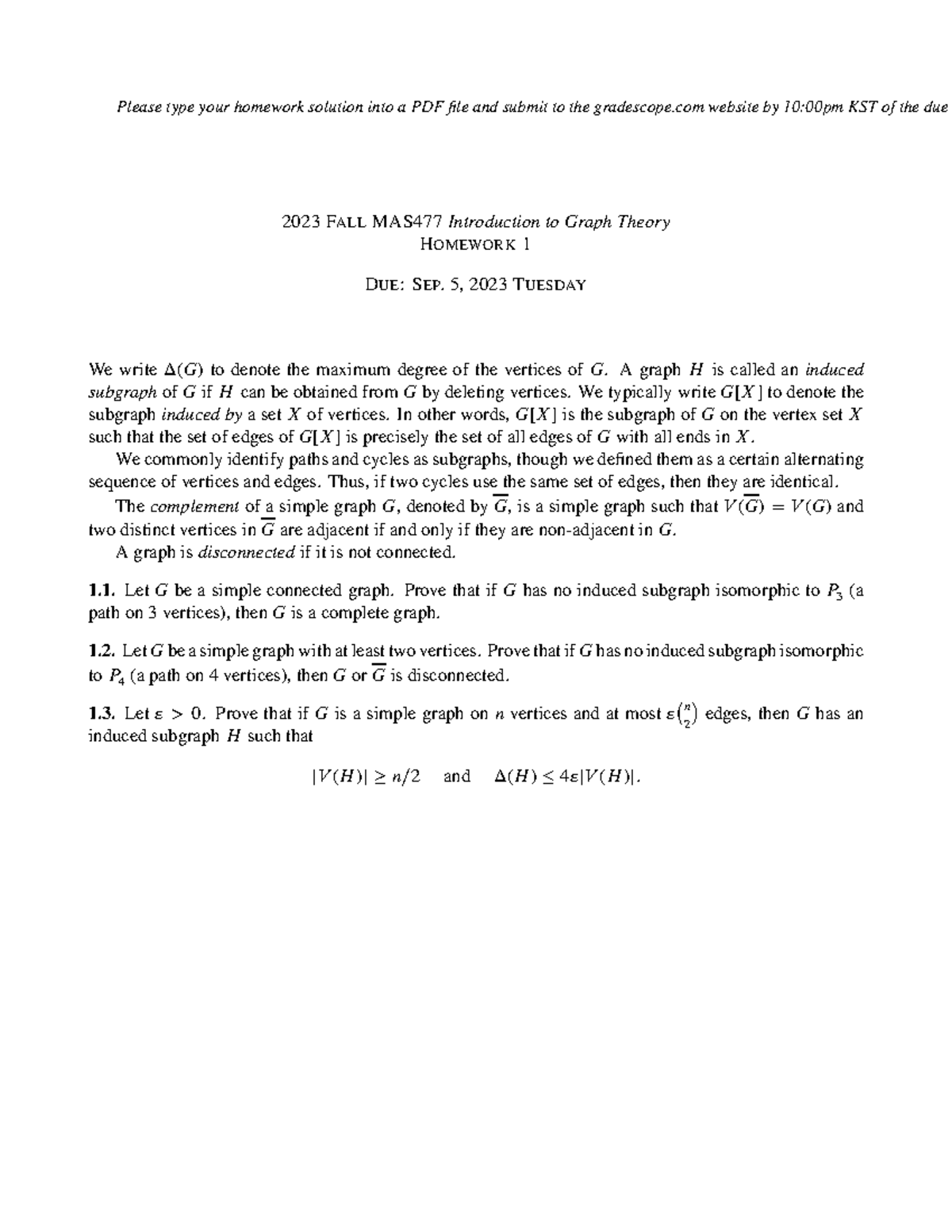 Hw1 - hw1 for graph theory - Please type your homework solution into a PDF file and submit to ...