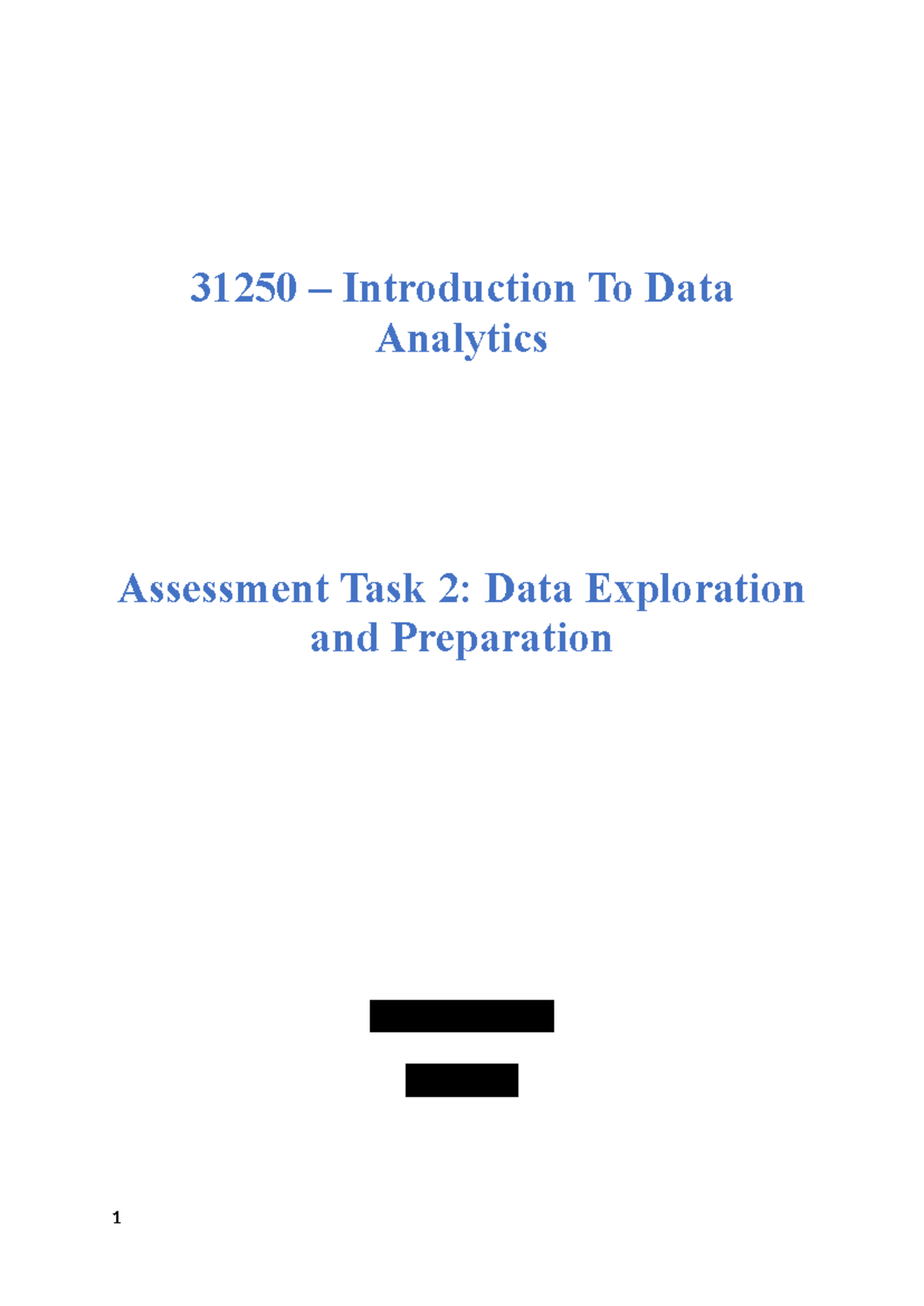Ida A2 - ..... - 31250 – Introduction To Data Analytics Assessment Task 2: Data Exploration and ...