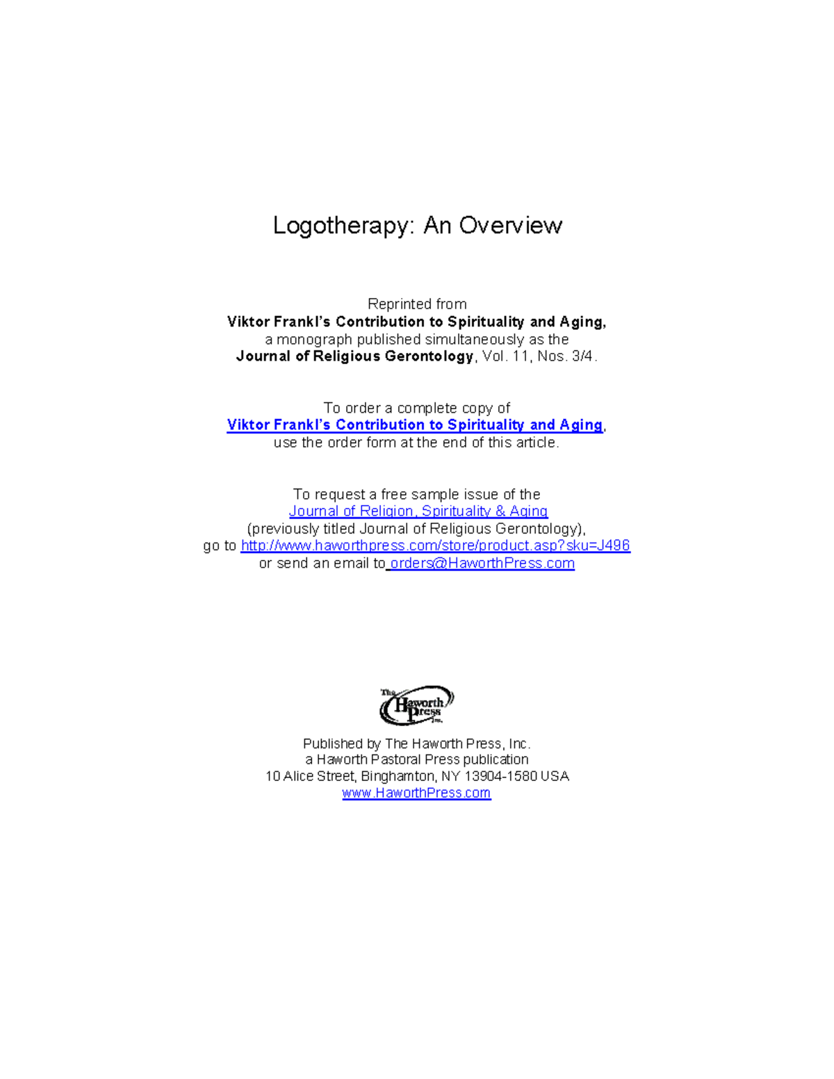 Logotherapy - 11, Nos. 3/4. To order a complete copy of Viktor Frankl’s ...