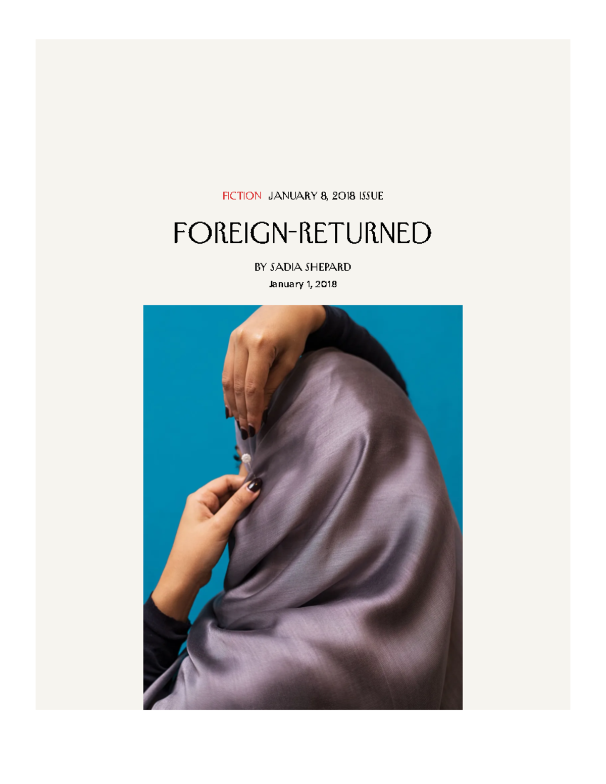 “Foreign-Returned” The New Yorker - Fiction January 8, 2018 Issue ...