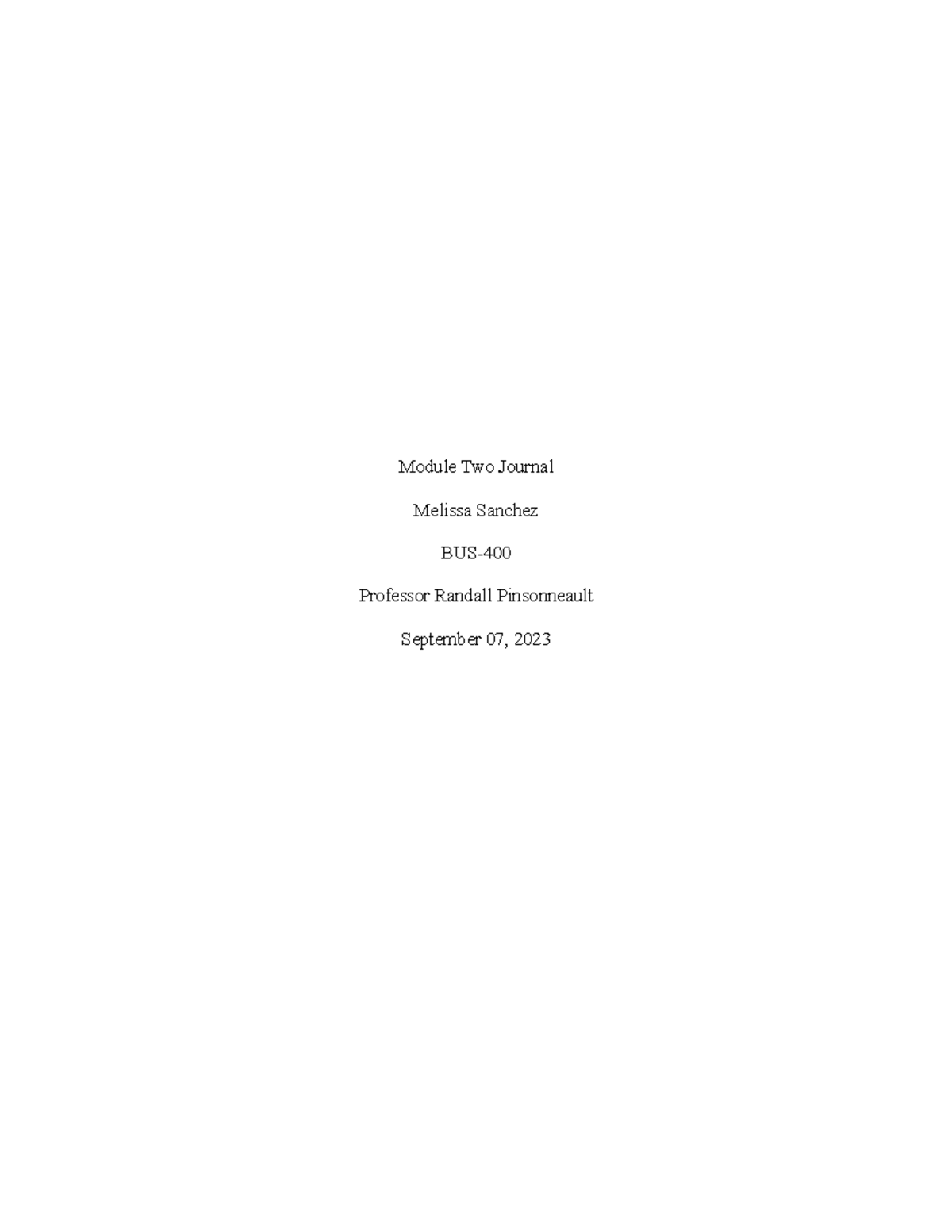 Module Two Journal - Module Two Journal Melissa Sanchez BUS- Professor ...