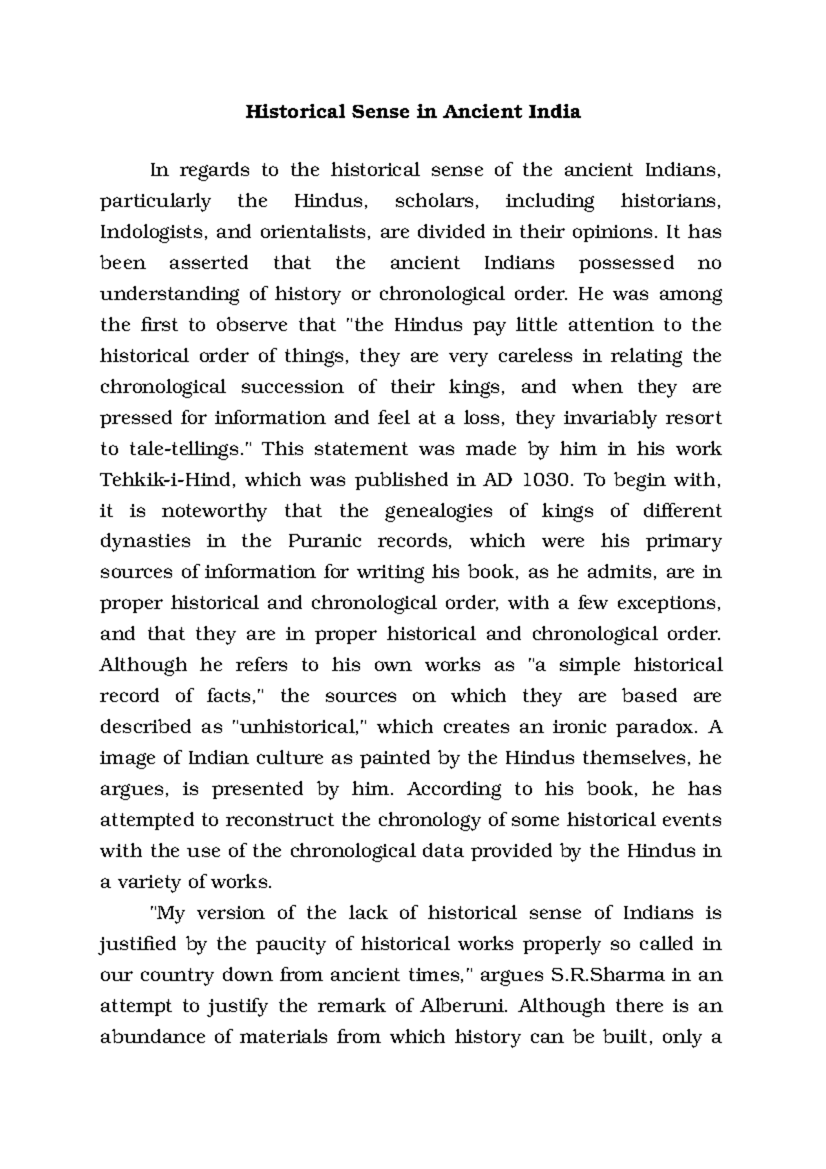 Historical Sense in Ancient India - It has been asserted that the ...