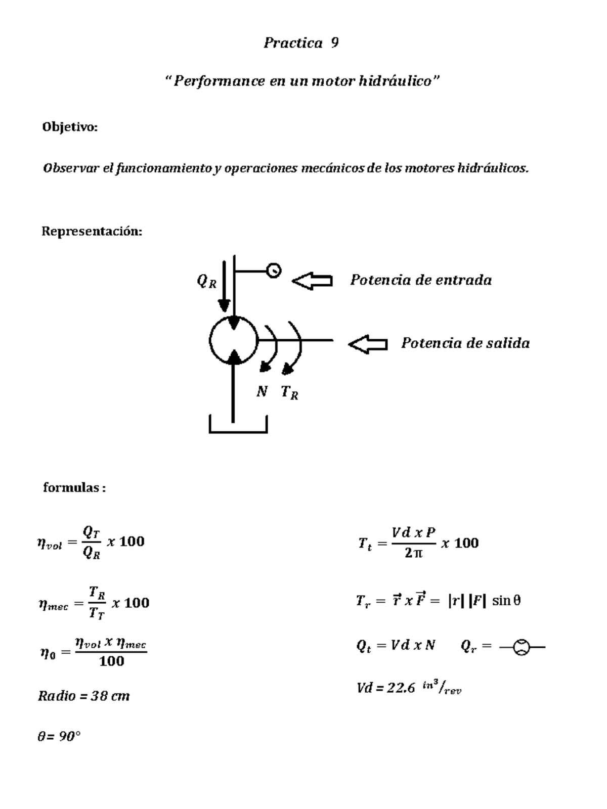 Practica 9 - Practica 9 “ Performance en un motor hidráulico” Potencia de entrada Potencia de ...