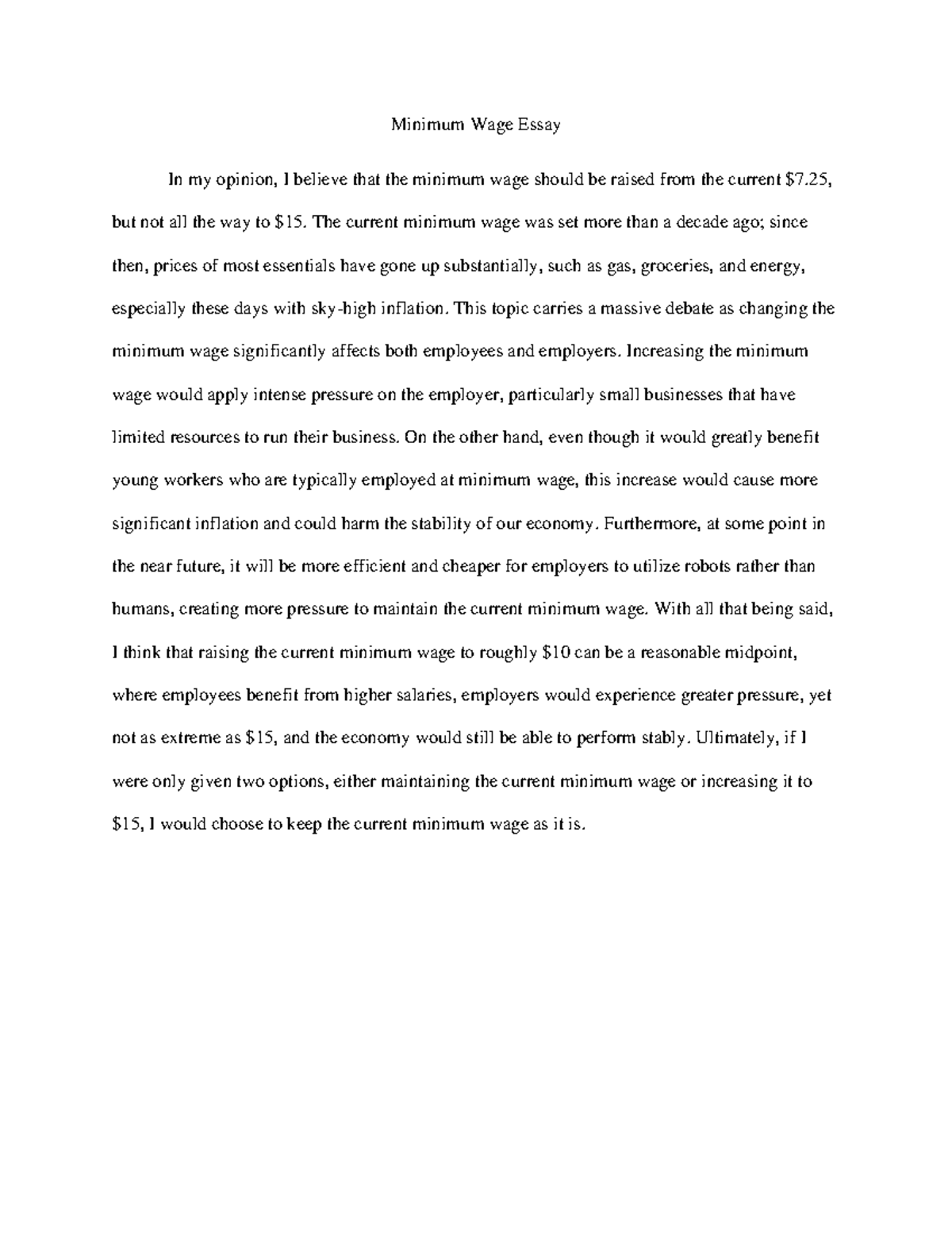 Minimum Wage Esssay - Minimum Wage Essay In my opinion, I believe that ...