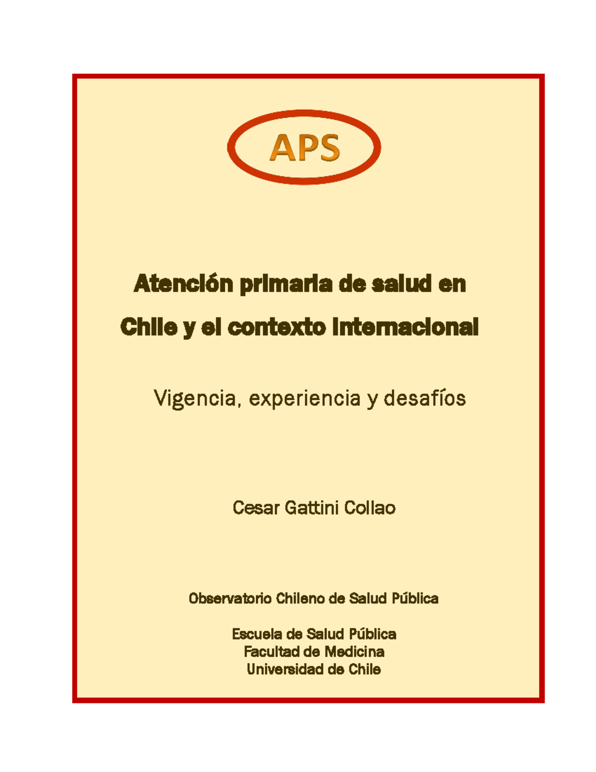 APS en Chile e Internacional Gattini Ochisap 2019 - Atención primaria ...