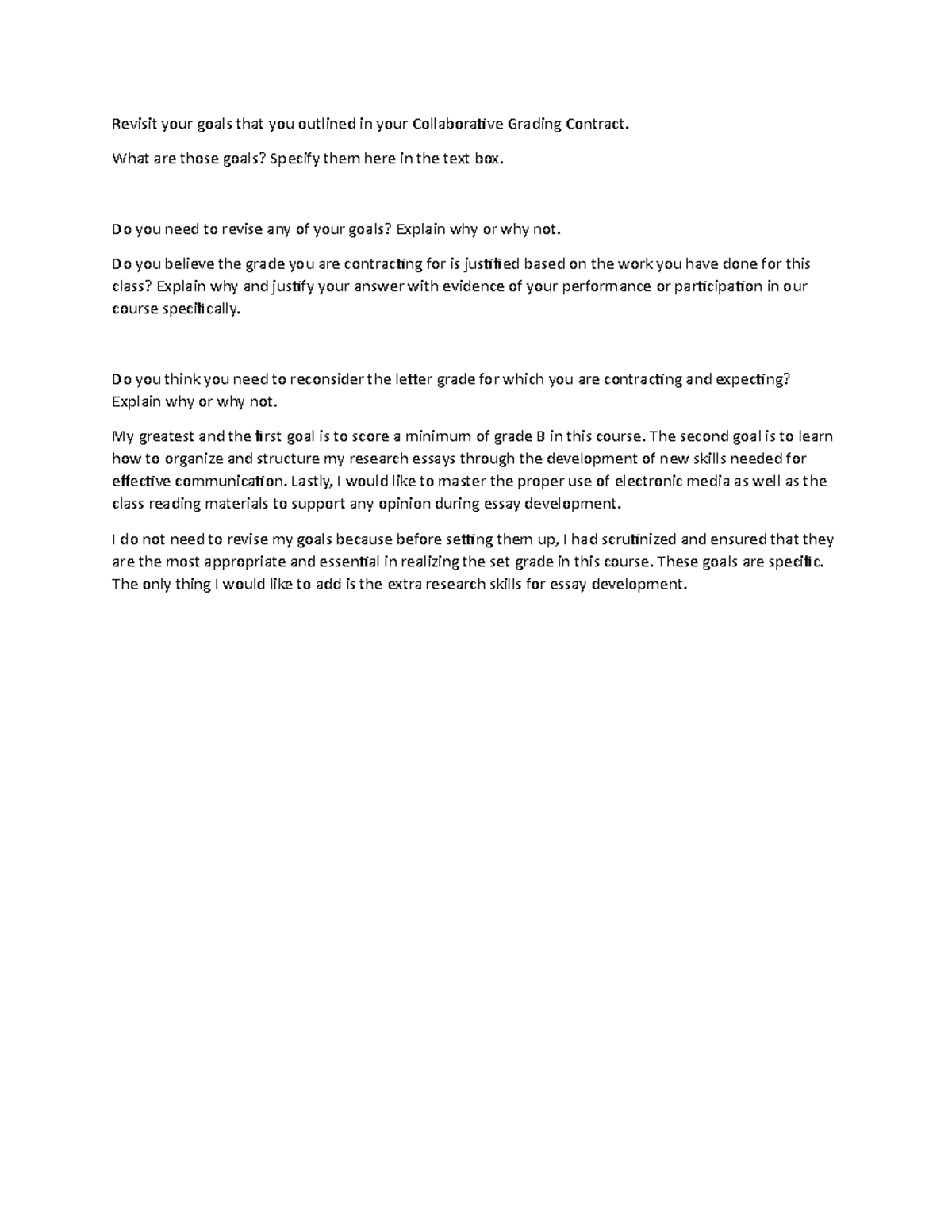 Revisit your goals that you outlined in your Collaborative Grading ...