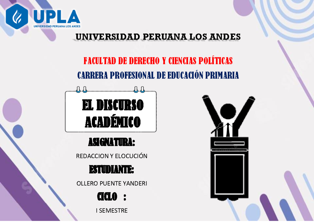 Discurso Academico - UNIVERSIDAD PERUANA LOS ANDES FACULTAD DE DERECHO ...