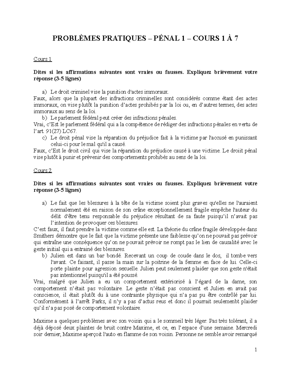 Problèmes pratiques - 1à7 et solutionnaire - PROBLÈMES PRATIQUES – PÉNAL 1 – COURS 1 À 7 Cours 1 ...