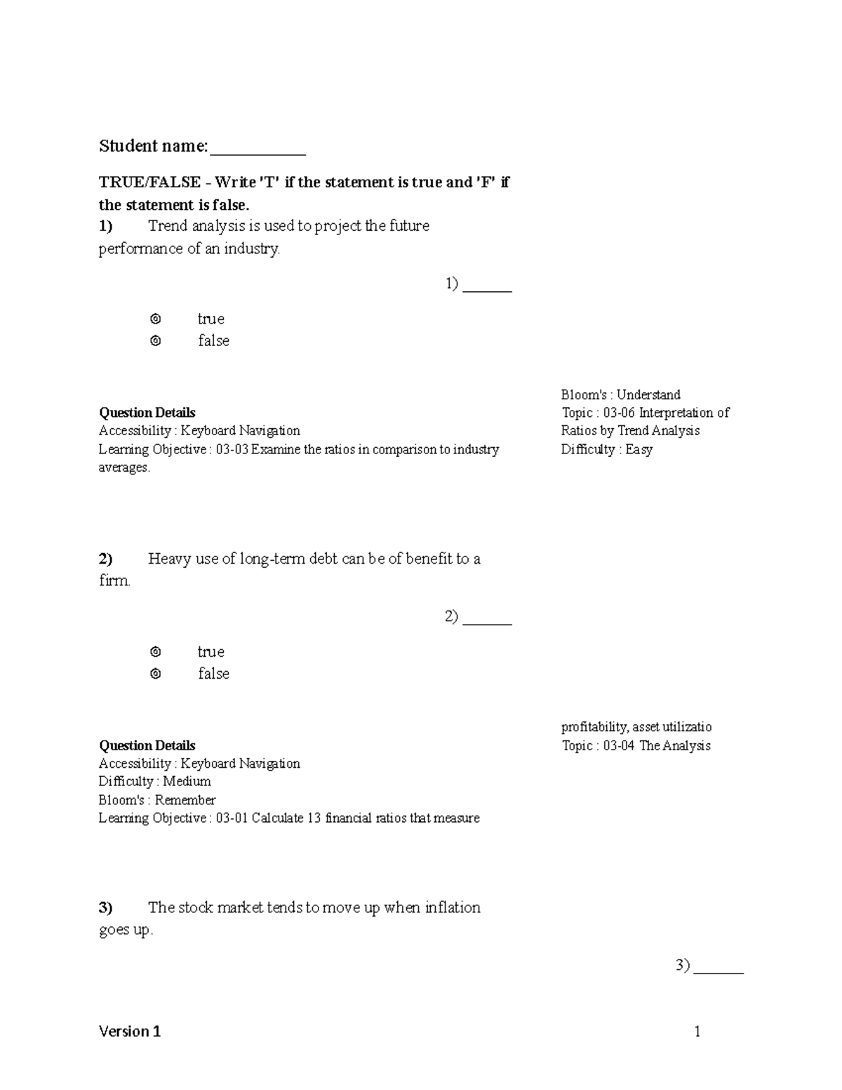 Block 12e Ch03 version 1 - Student name:__________ TRUE/FALSE - Write 'T' if the statement is ...