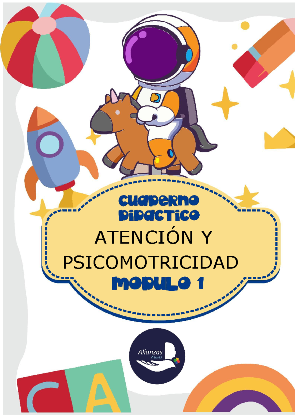 Cuaderno DE Psico FINA Atención Módulo 1 AA - ATENCIÓN Y ...