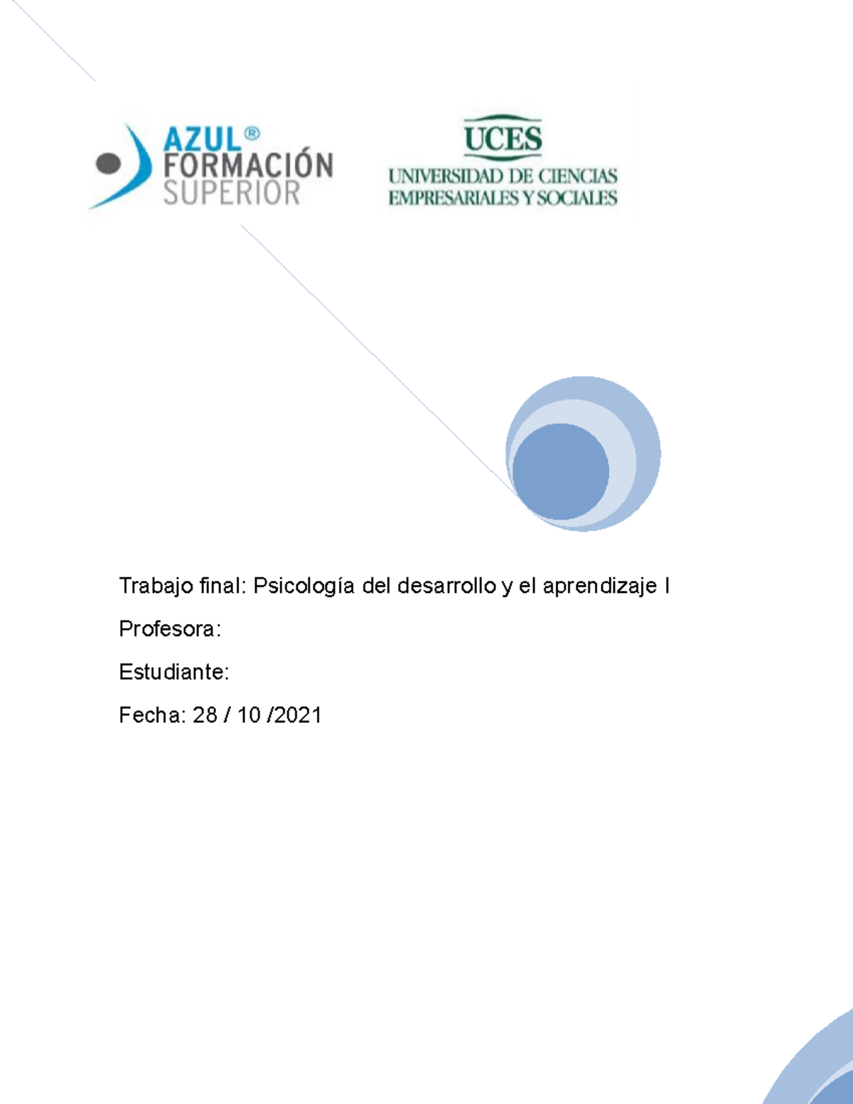 Trabajo final psicologia del aprendizaje y desarrollo - Trabajo final: Psicología del desarrollo ...
