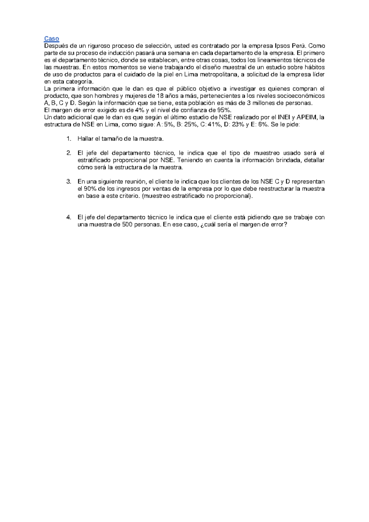 Ejercicios de Muestreo 2 - 2024-1 - Caso Después de un riguroso proceso ...