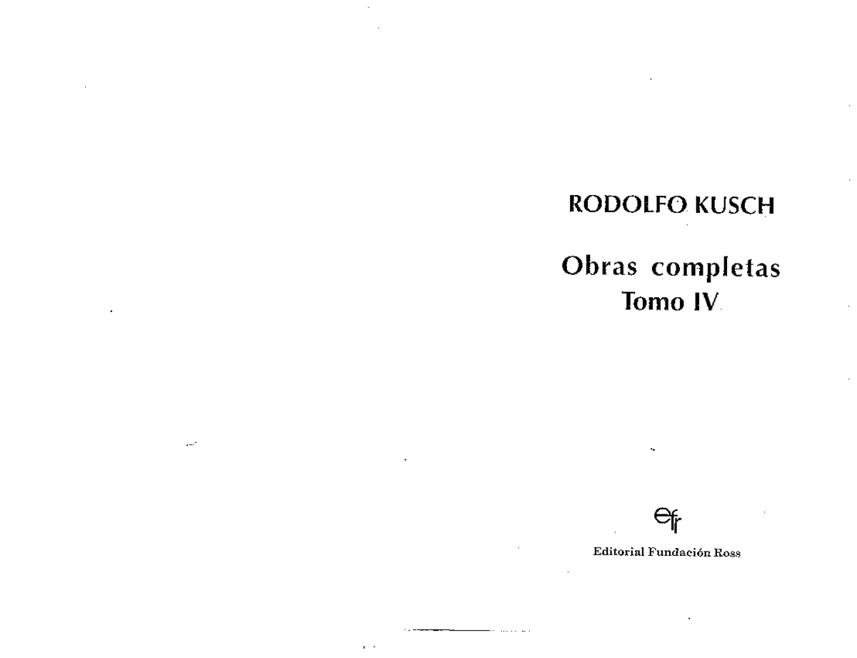 06 Kusch-El mero estar en la cultura Quichua - RODOLFO KUSCH Obras ...