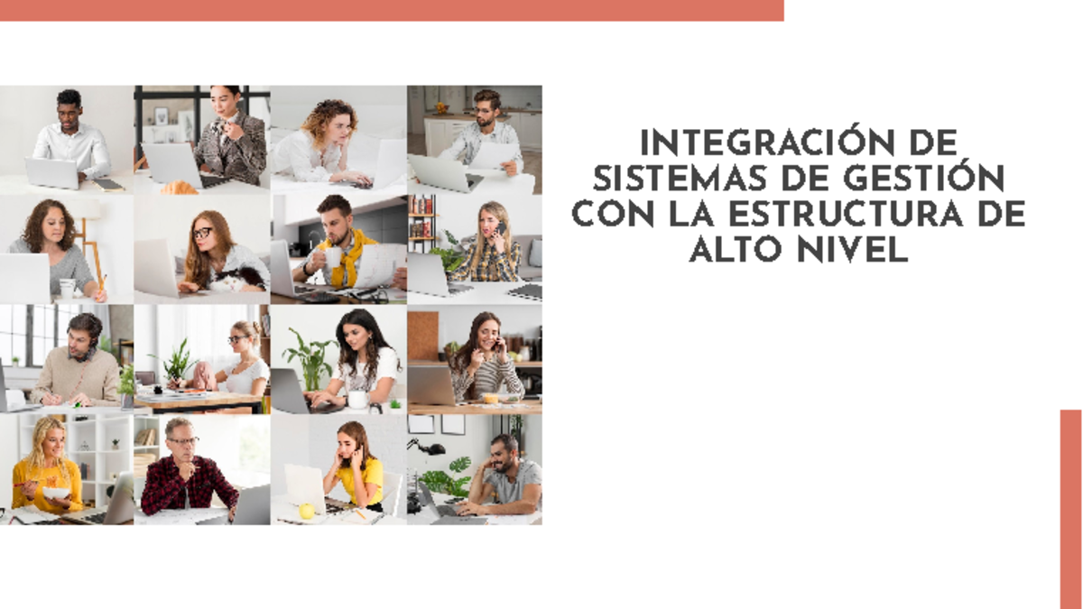 Integraciondesistemasdegestionconlaestructuradealtonivel - INTEGRACIÓN DE SISTEMAS DE GESTIÓN ...
