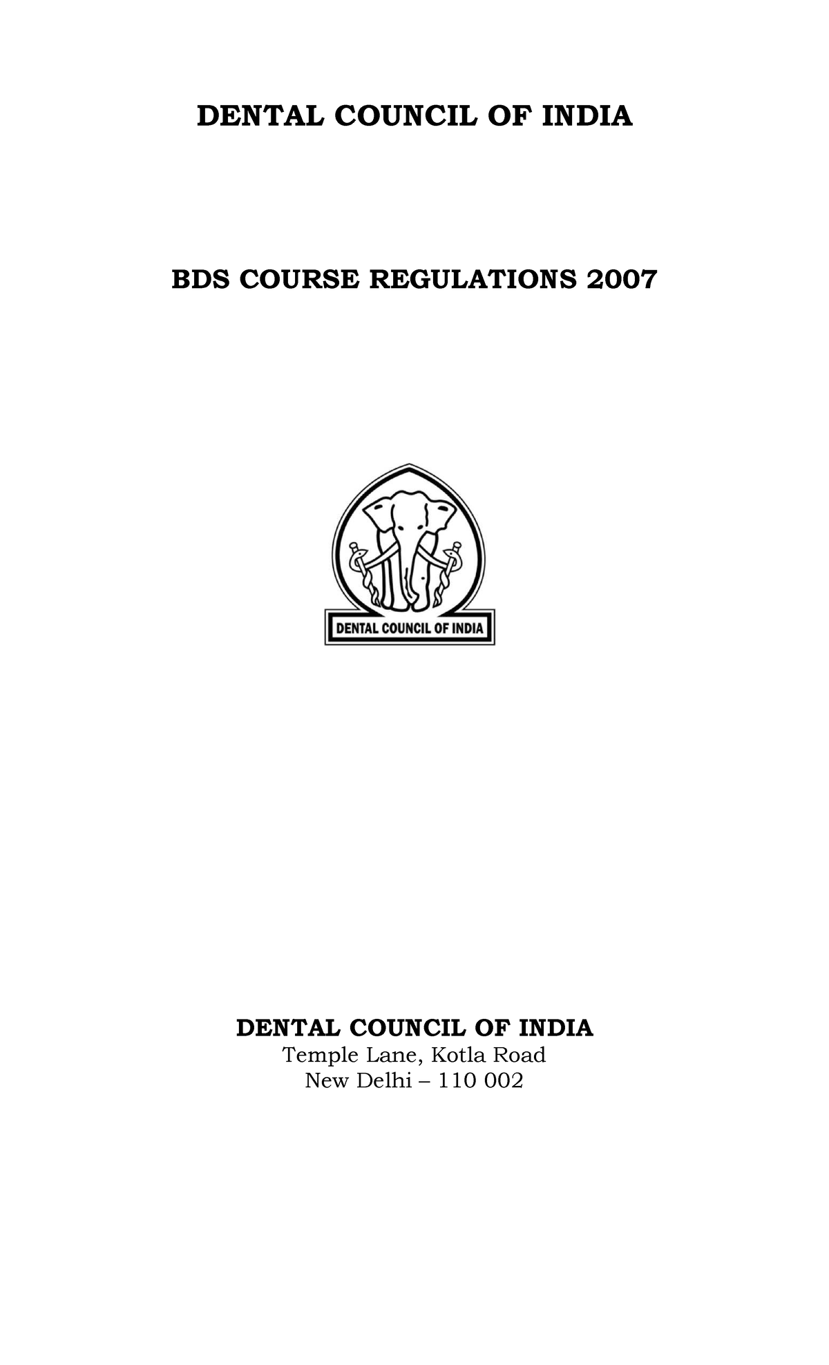 Revised BDS Course Regulation 2007 - DENTAL COUNCIL OF INDIA BDS COURSE ...