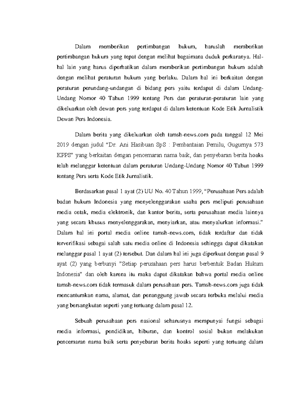 Tugas Essay Hukum PERS - Dalam memberikan pertimbangan hukum, haruslah ...