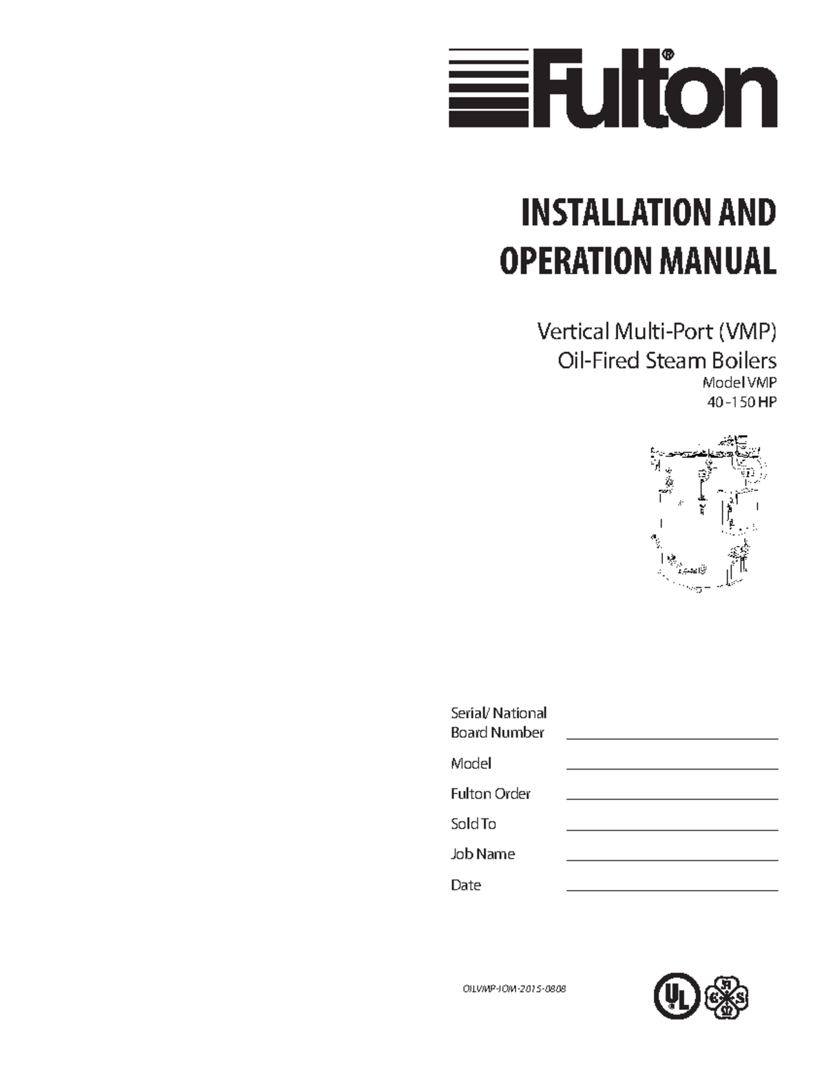 Boiler-manual-fulton-vmp oil - INSTALLATION AND OPERATION MANUAL ...