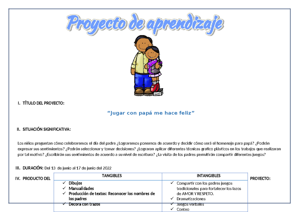 DIA DEL Padre Nivel Inicial Amauta-Perú - I. TÍTULO DEL PROYECTO: “Jugar con papá me hace feliz ...