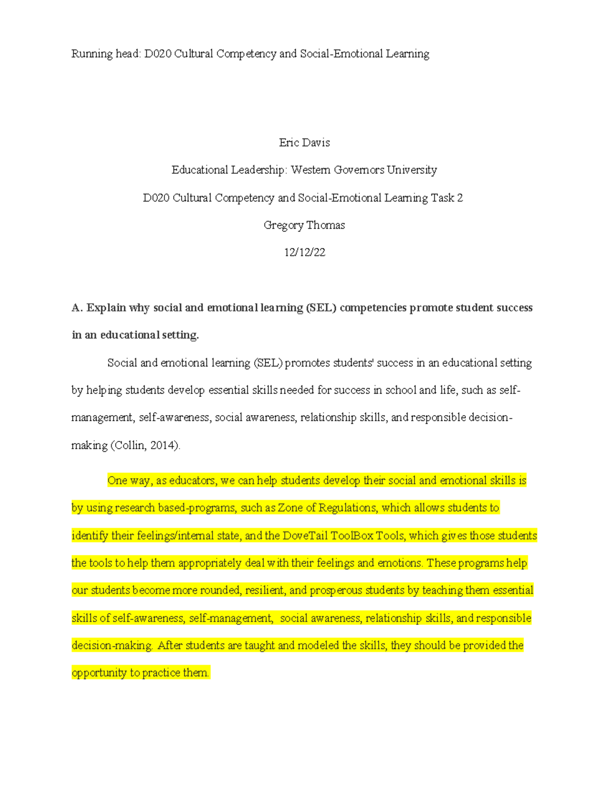 D020 Task 2 Revised - SEL in built into school culture. - Running head ...