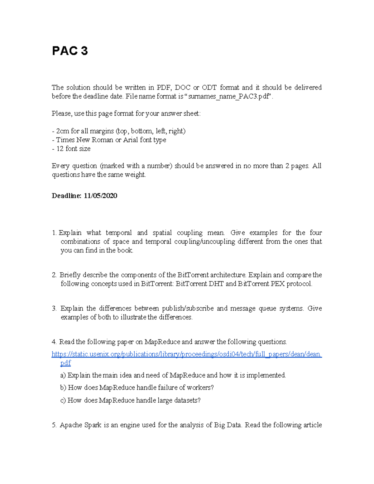 PAC3 en - Enunciat PAC 3 - PAC 3 The solution should be written in PDF ...