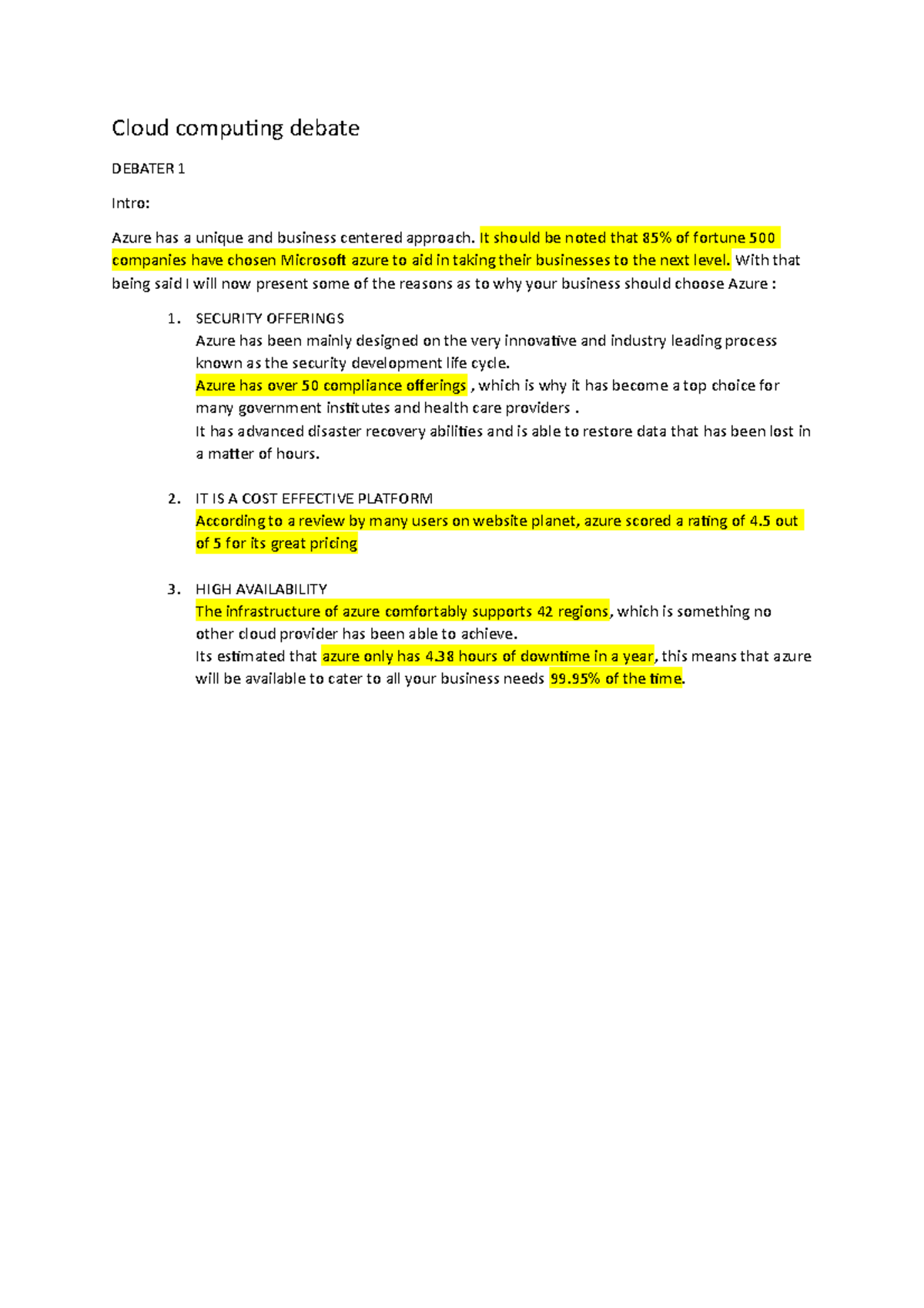 Cloud computing debate - Cloud computing debate DEBATER 1 Intro: Azure has a unique and business ...