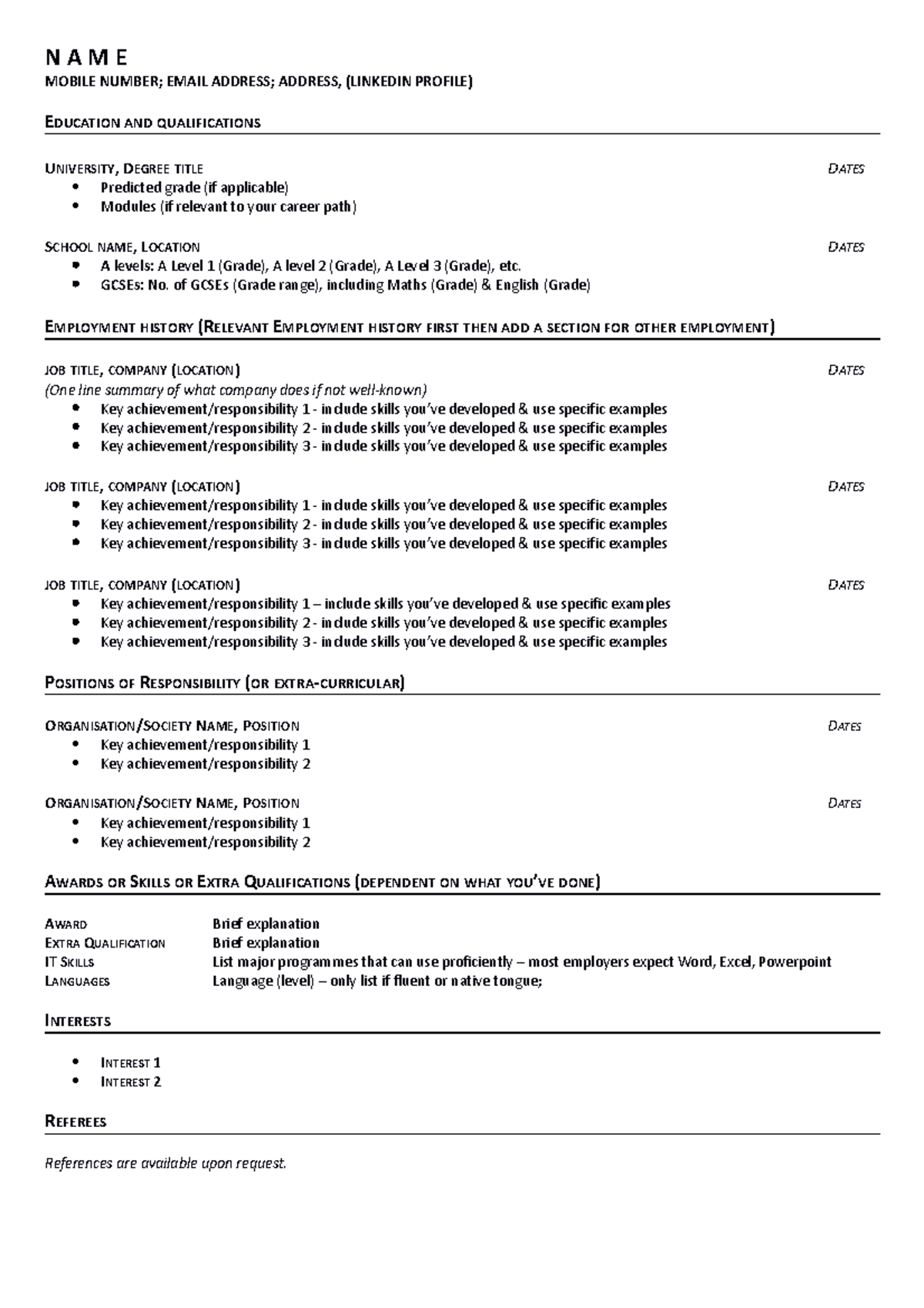 Cv template - may this help you - N A M E MOBILE NUMBER; EMAIL ADDRESS ...