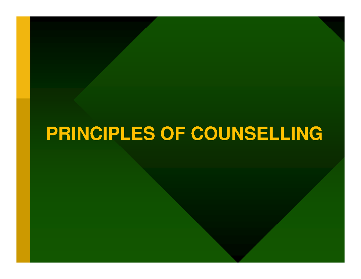 Principles OF Counseling - PRINCIPLES OF COUNSELLINGPRINCIPLES OF ...