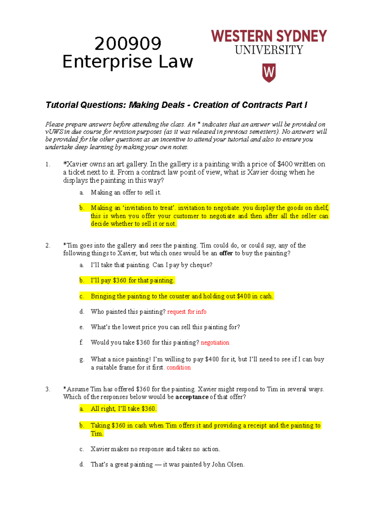 Tutorial 8 Contract Law I - 200909 Enterprise Law Tutorial Questions: Making Deals - Creation of ...