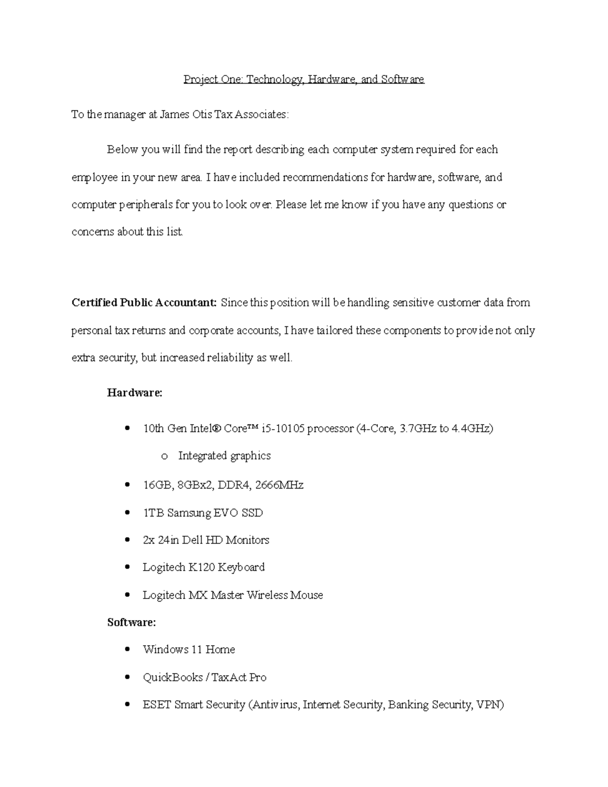 Project One - I have included recommendations for hardware, software ...