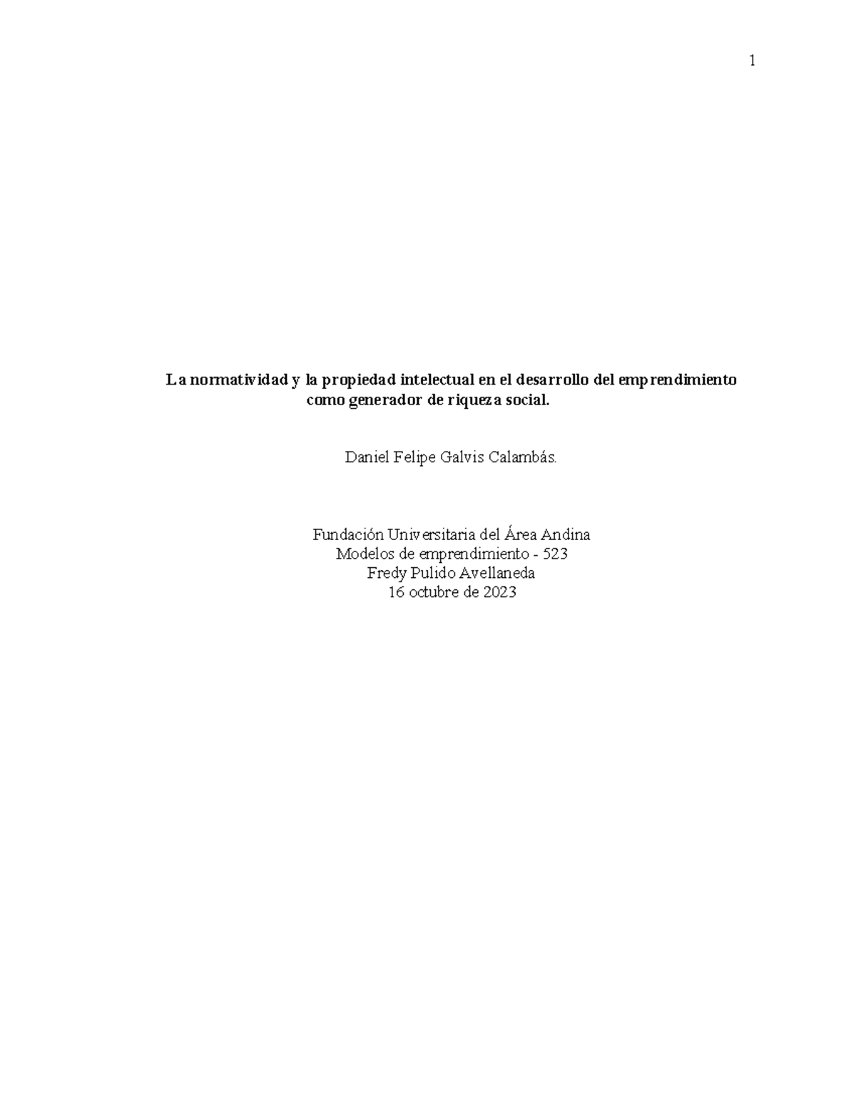 EJE 1 La normatividad y la propiedad intelectual en el desarrollo del ...