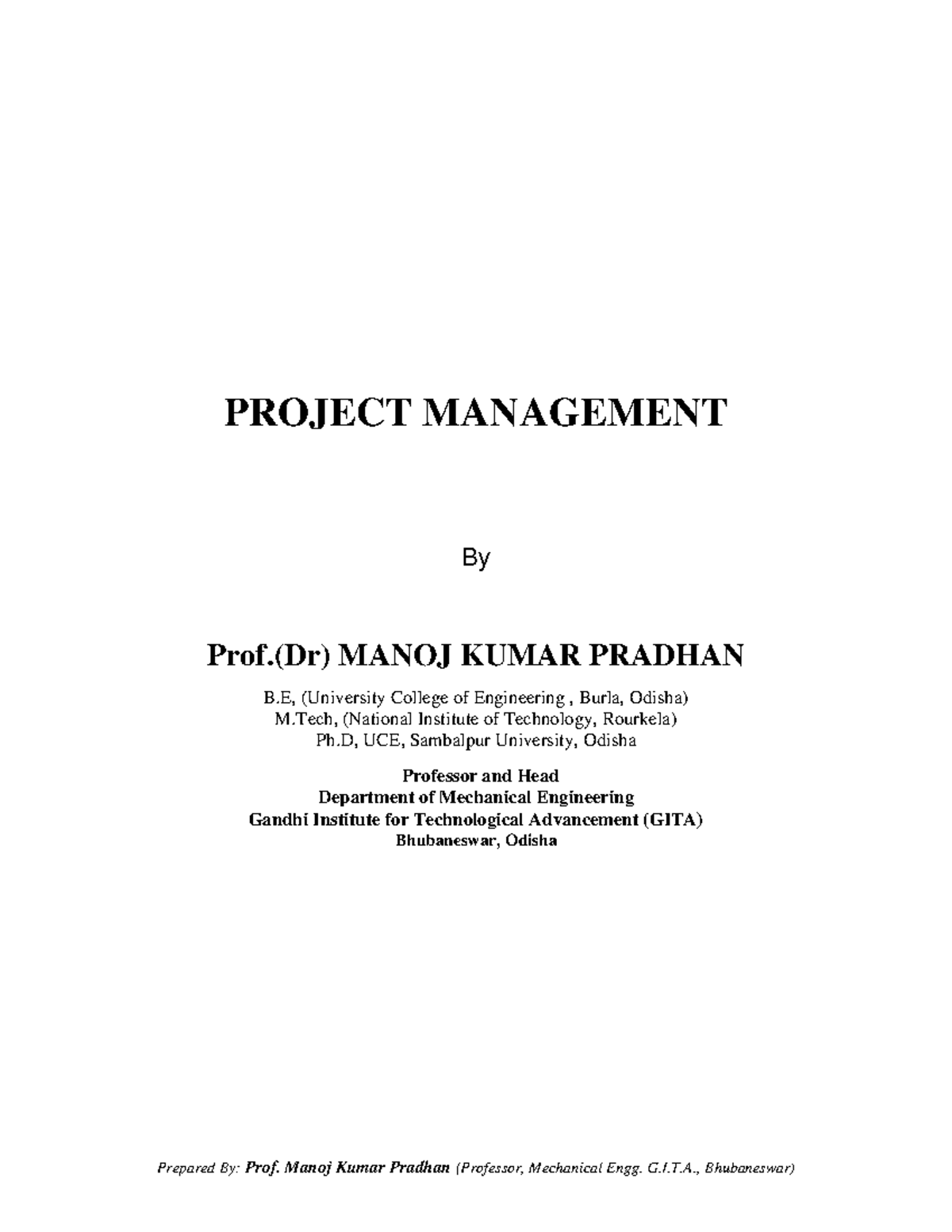 PM - electrical engineering - PROJECT MANAGEMENT By Prof.(Dr) MANOJ ...