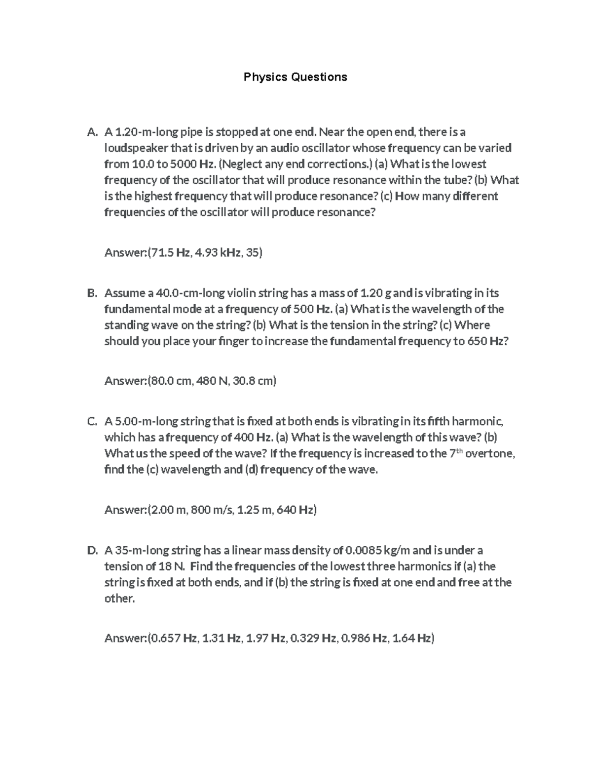 Phys answers 4 - Physics Questions A. A 1-m-long pipe is stopped at one ...