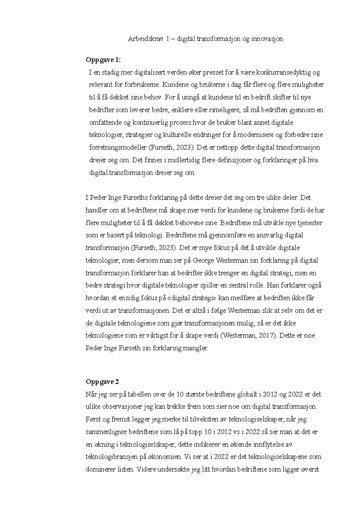 Arbeidskrav 1 - digital transformasjon - Arbeidskrav 1 – digital transformasjon og innovasjon ...