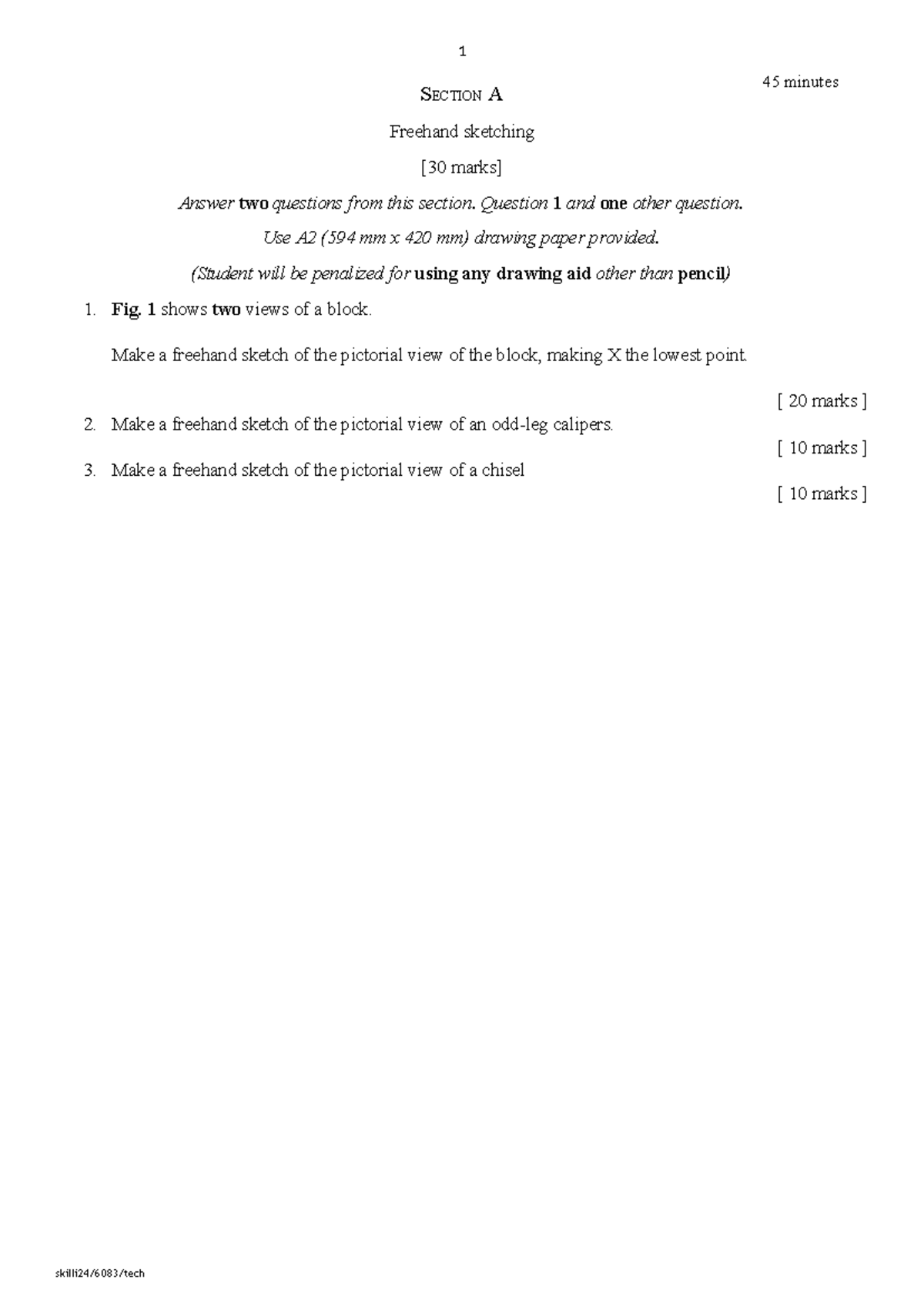 2023 Technical Drawing Paper 3 - SECTION A Freehand sketching [30 marks ...