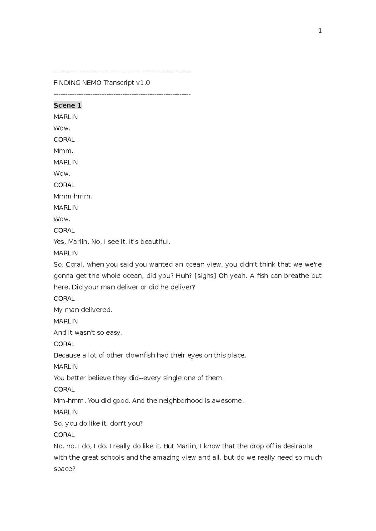 Finding NEMO Transcript - FINDING NEMO Transcript v1. Scene 1 MARLIN ...