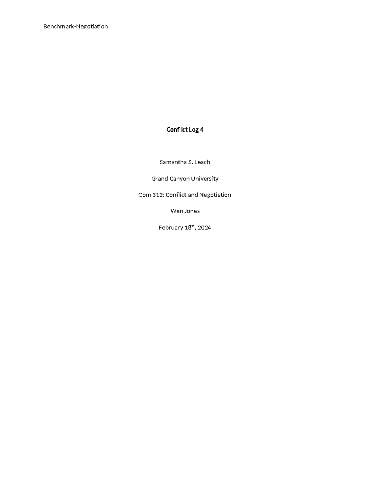 Conflict Log 4- Com 312-Samantha Leach - Benchmark-Negotiation Conflict ...