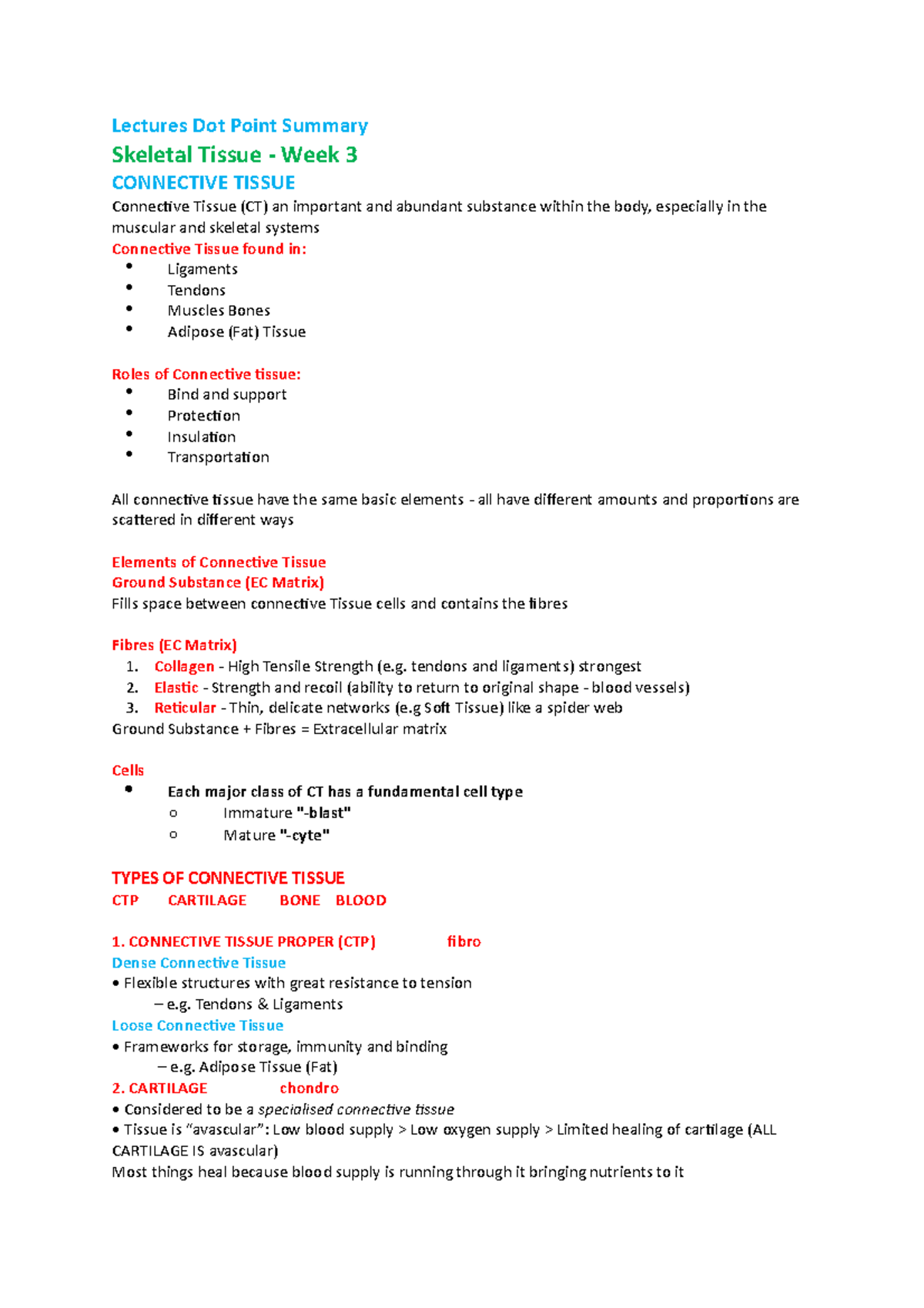 Lectures Dot Point Summary - Collagen High Tensile Strength (e. tendons ...