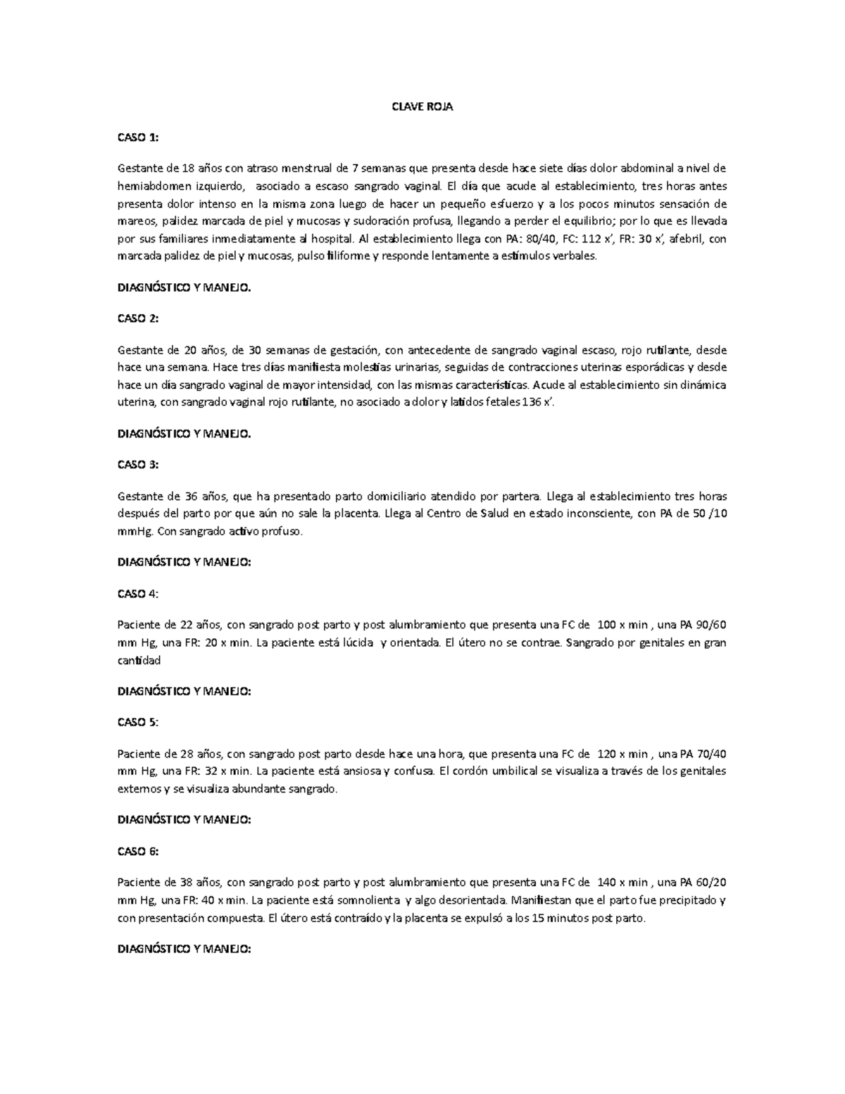 Clave Roja - CLAVE ROJA CASO 1: Gestante de 18 años con atraso ...