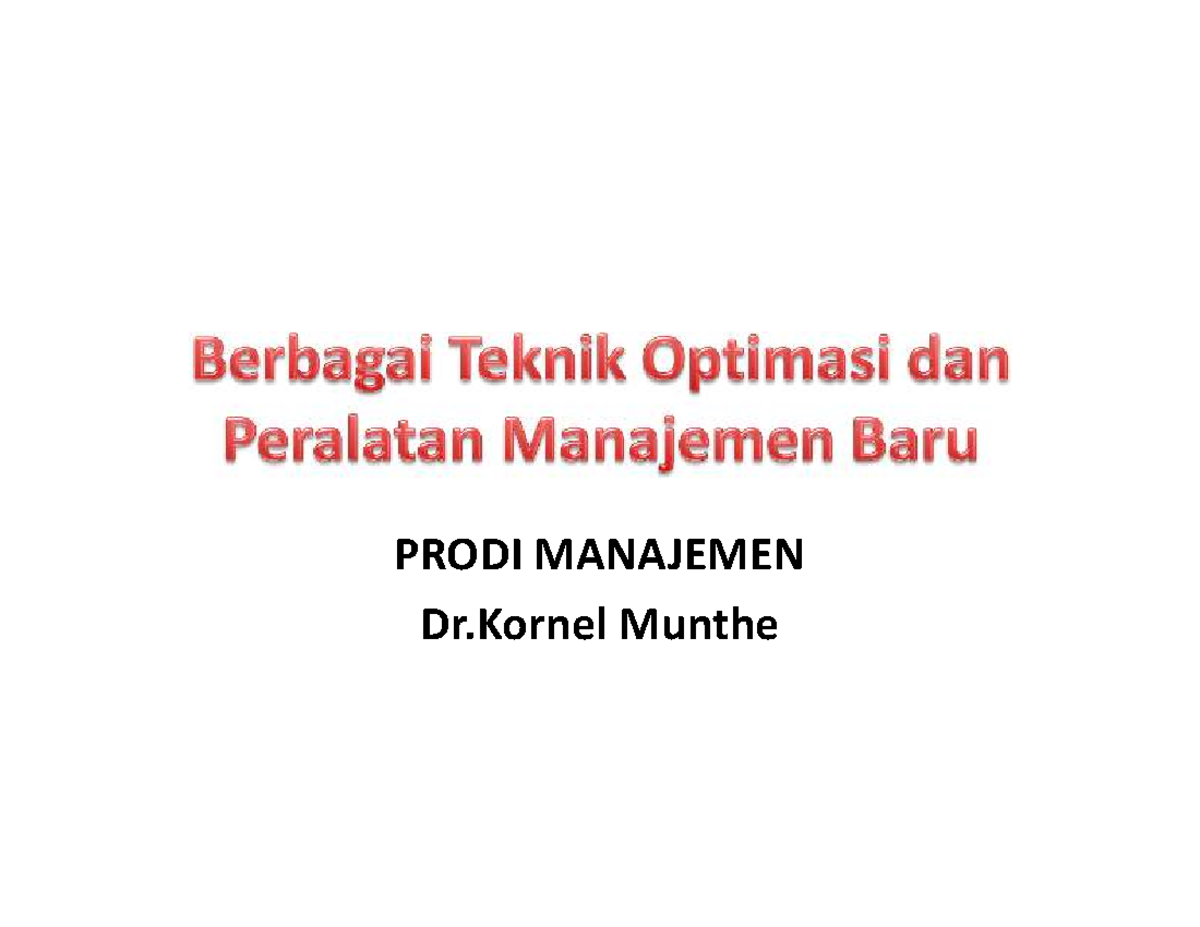 Pertemuan-2 - Teknik Optimasi - PRODI MANAJEMEN Dr Munthe Ekonomi Manajerial sebagai penerapan ...