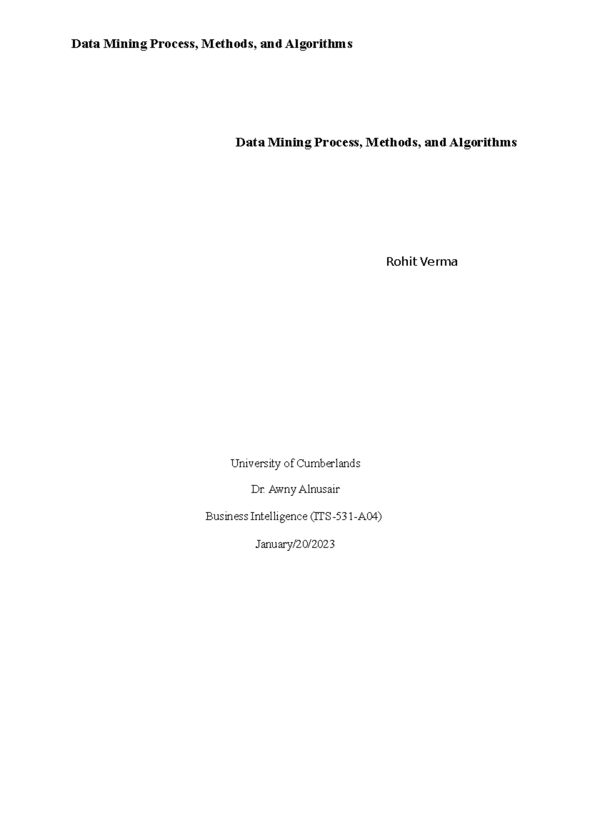 Week 2. ch-4 - assignment - Data Mining Process, Methods, and Algorithms Rohit Verma University ...