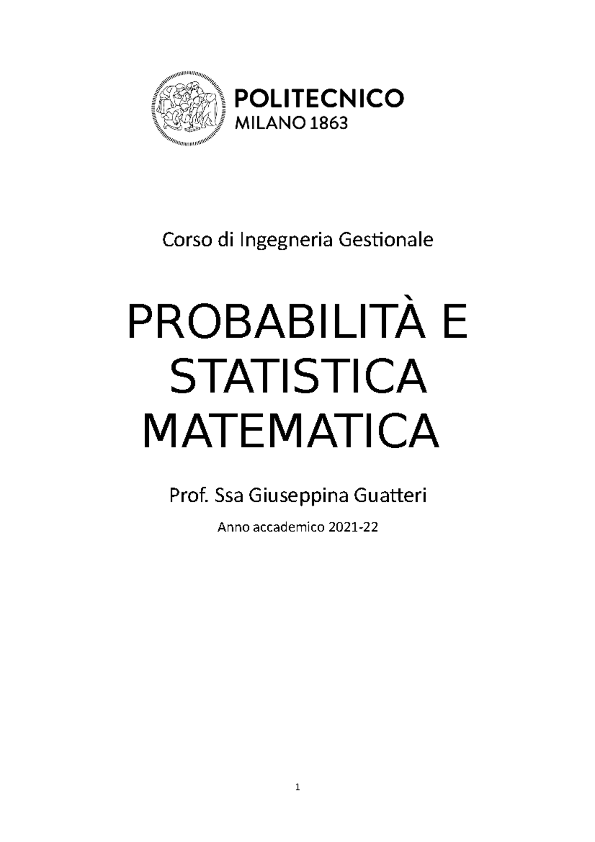 Appunti PSM - Corso di Ingegneria Gestionale PROBABILITÀ E STATISTICA MATEMATICA Prof. Ssa - Studocu