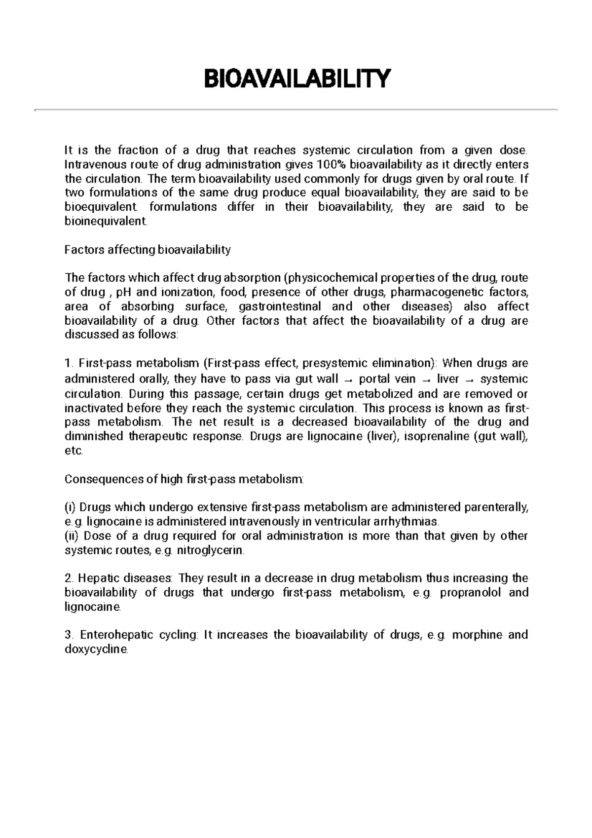 Bioavailability(general pharmacology) - BIOAVAILABILITY It is the ...