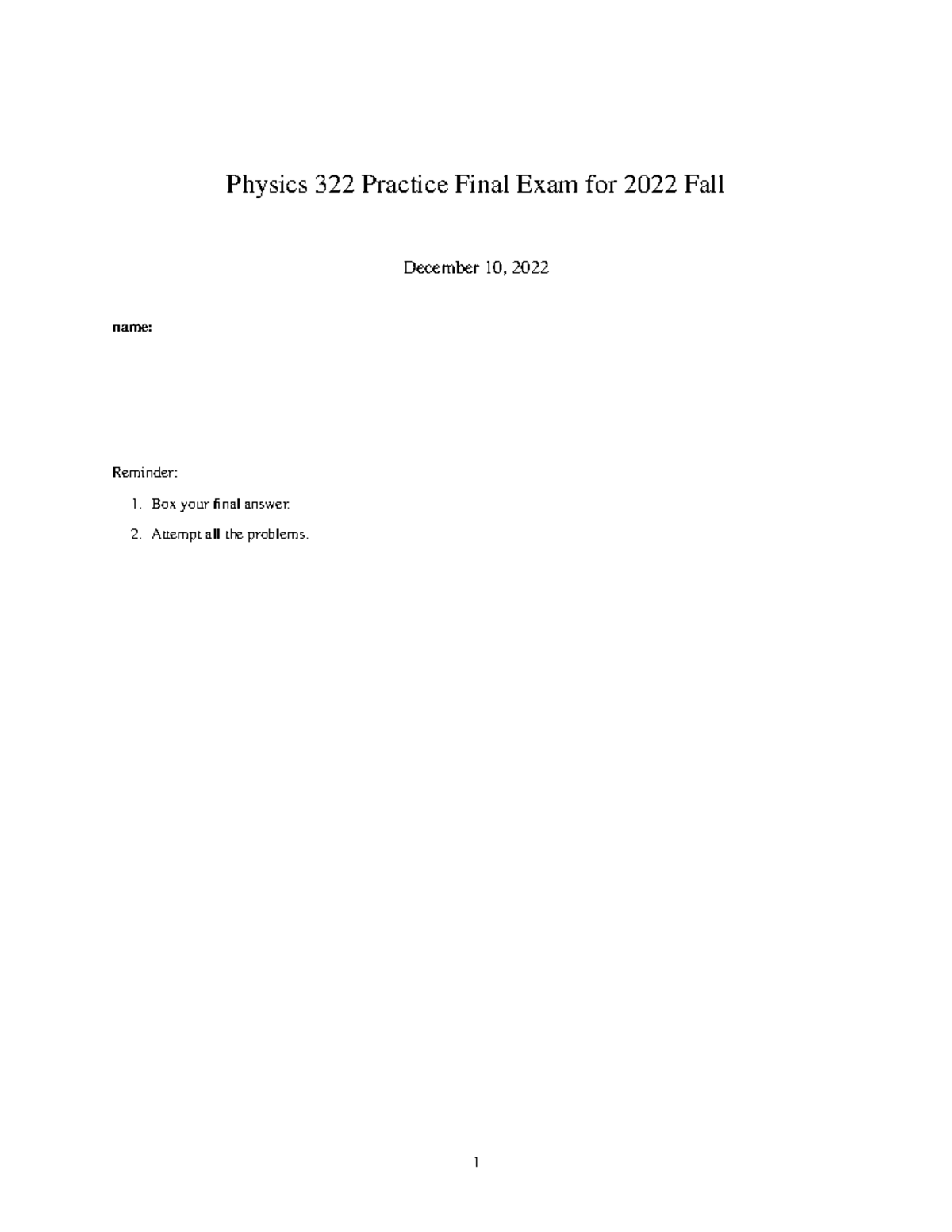 322-2022-practice-final exam sol - Physics 322 Practice Final Exam for 2022 Fall December 10 ...