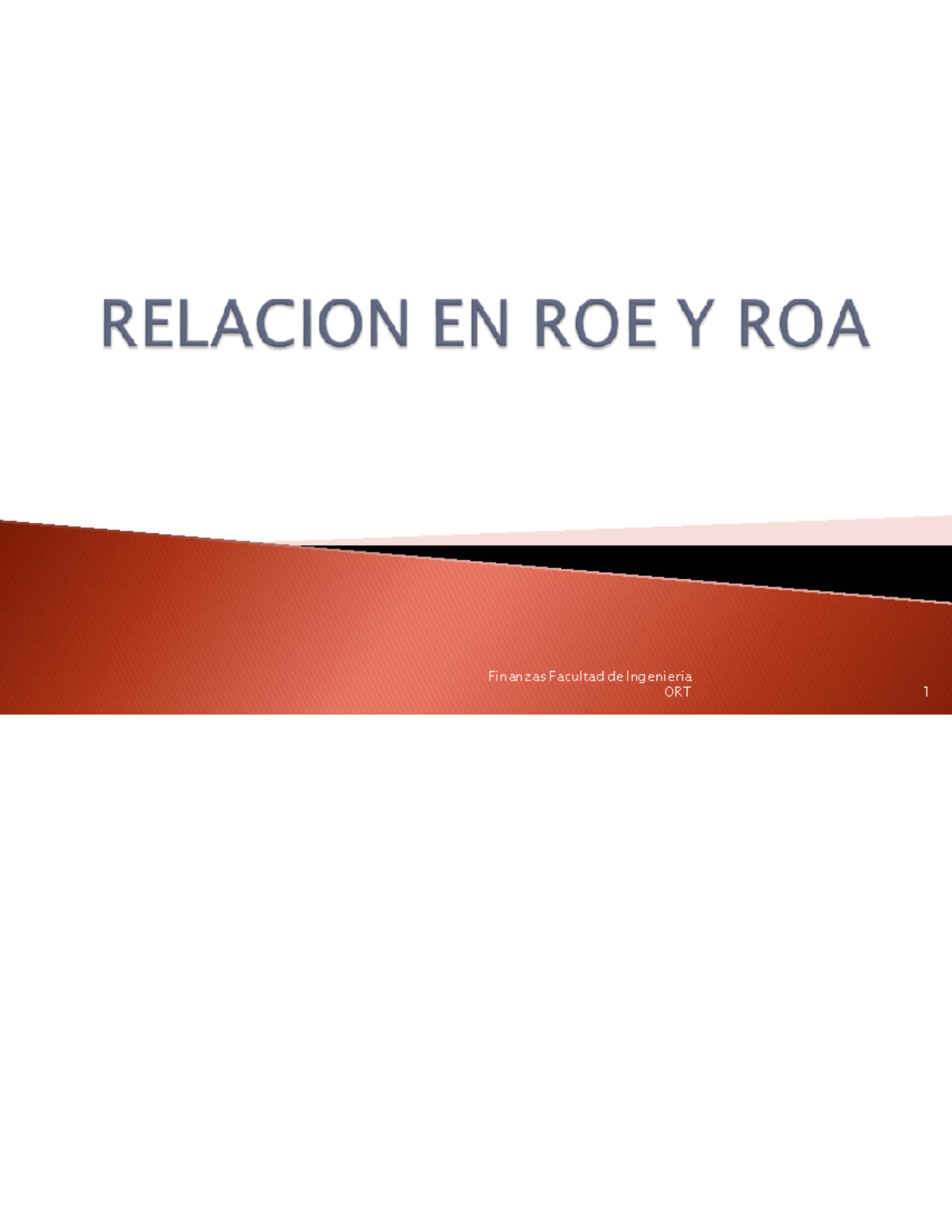 Relacion entre ROE y ROA - Finanzas Facultad de Ingenieria ORT 1 Este ...