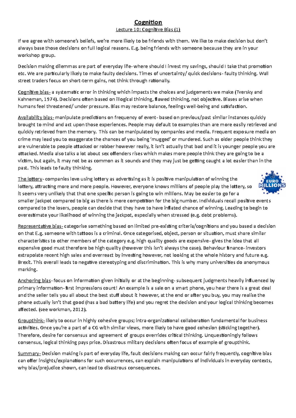 Lecture 10 - Cognition Lecture 10: Cognitive Bias (1) If we agree with ...