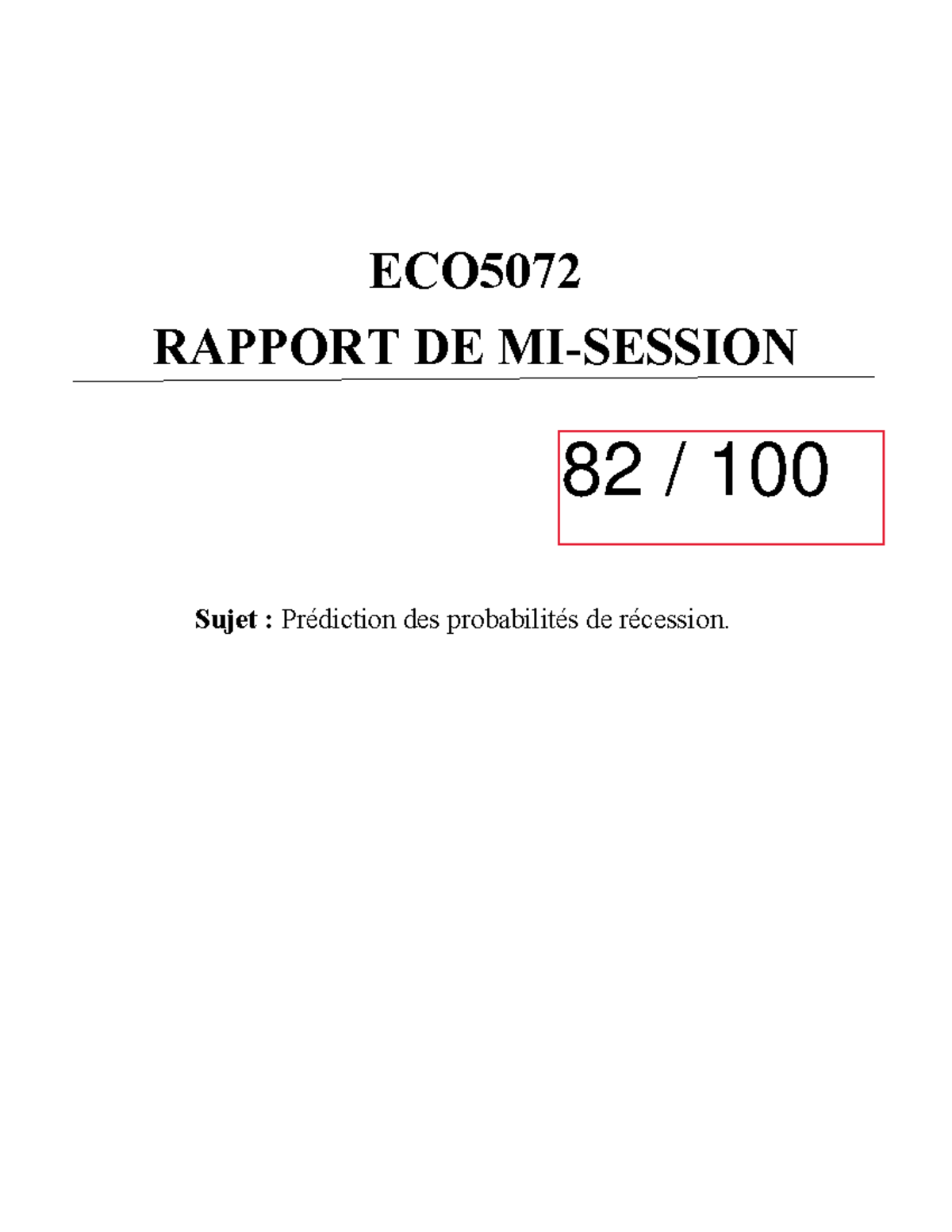 Rapport Mi Session - Corrigé - ECO RAPPORT DE MI-SESSION Sujet : Prédiction des probabilités de ...