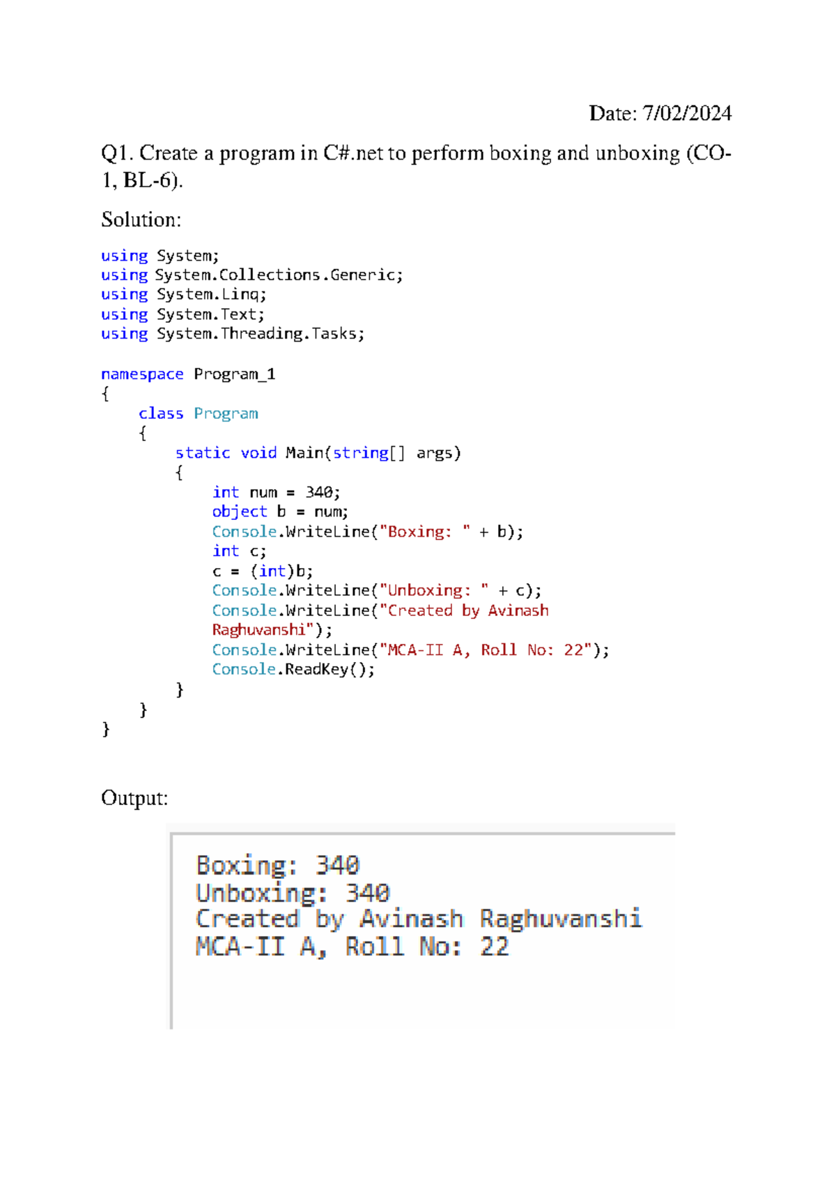 Application Development using .NET Framework Assignment - Date: 7/02/ Q1. Create a program in C ...
