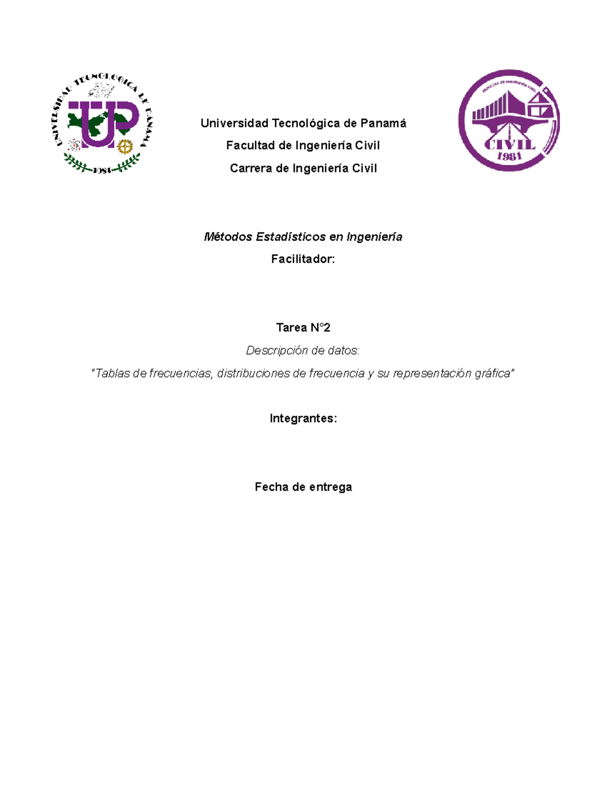 Tarea N°2 Estadística - Universidad Tecnológica de Panamá Facultad de Ingeniería Civil Carrera ...