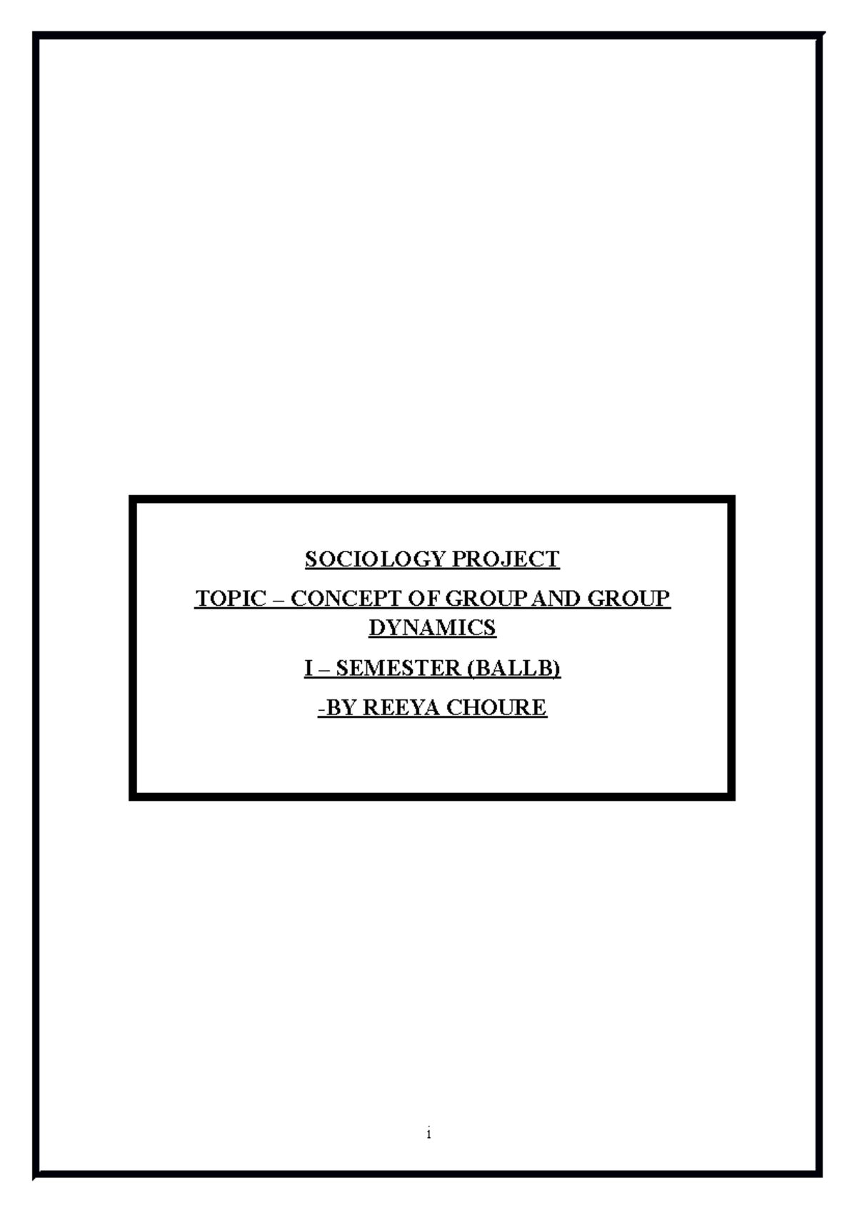 Sociology Projectt 2 - i SOCIOLOGY PROJECT TOPIC – CONCEPT OF GROUP AND ...