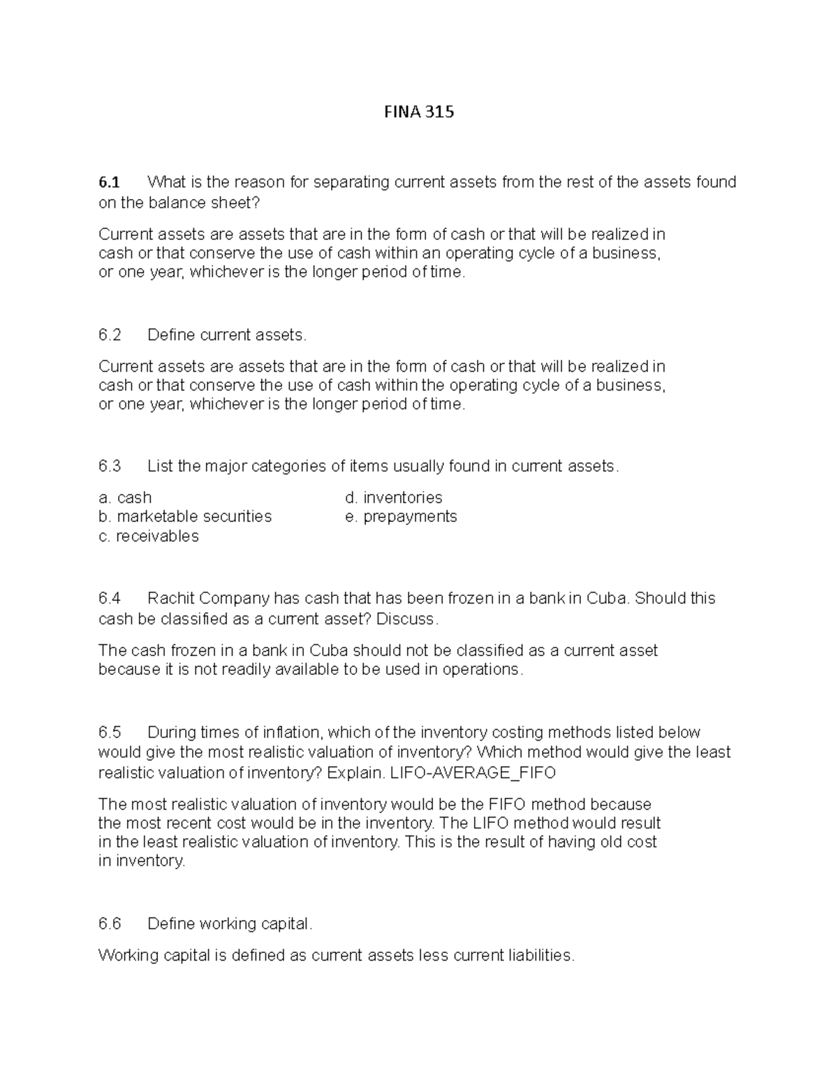 Chapter 6 Questions, answers - FINA 315 6 What is the reason for ...